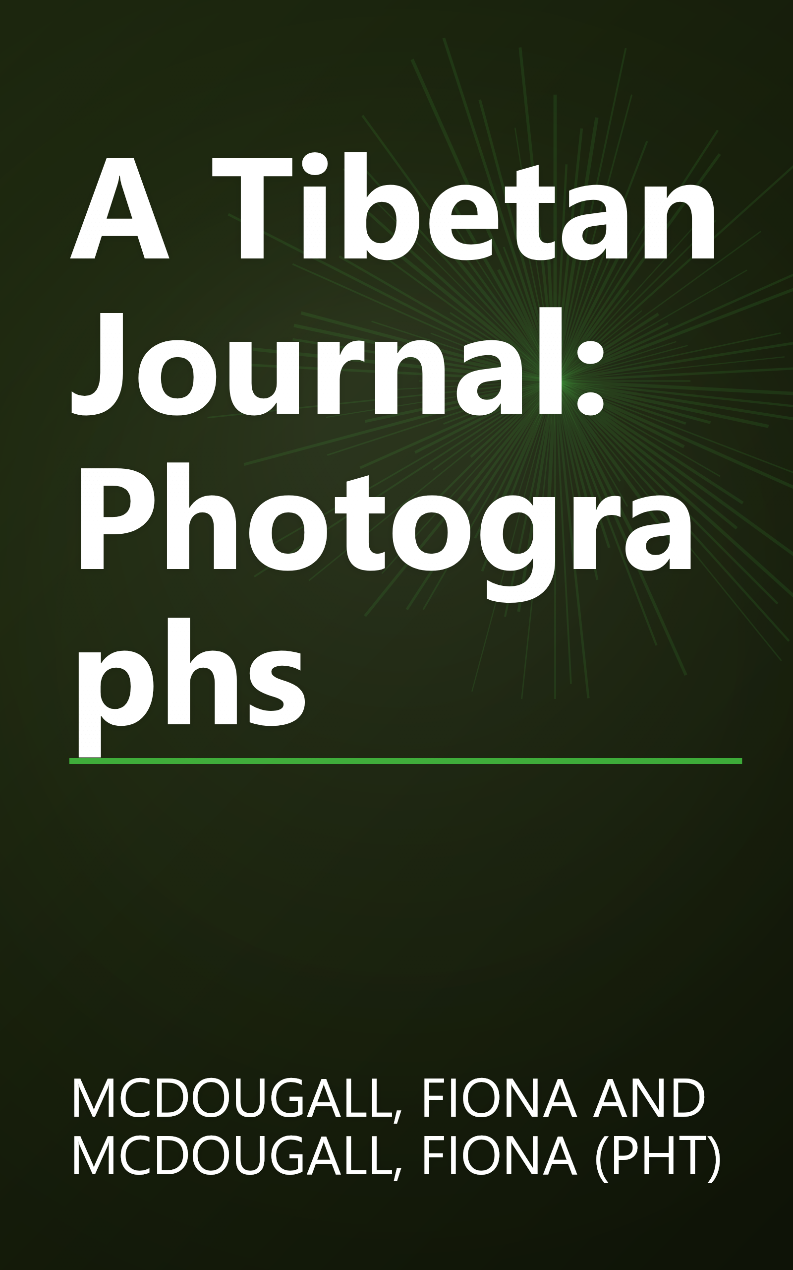 A Tibetan Journal: Photographs book cover