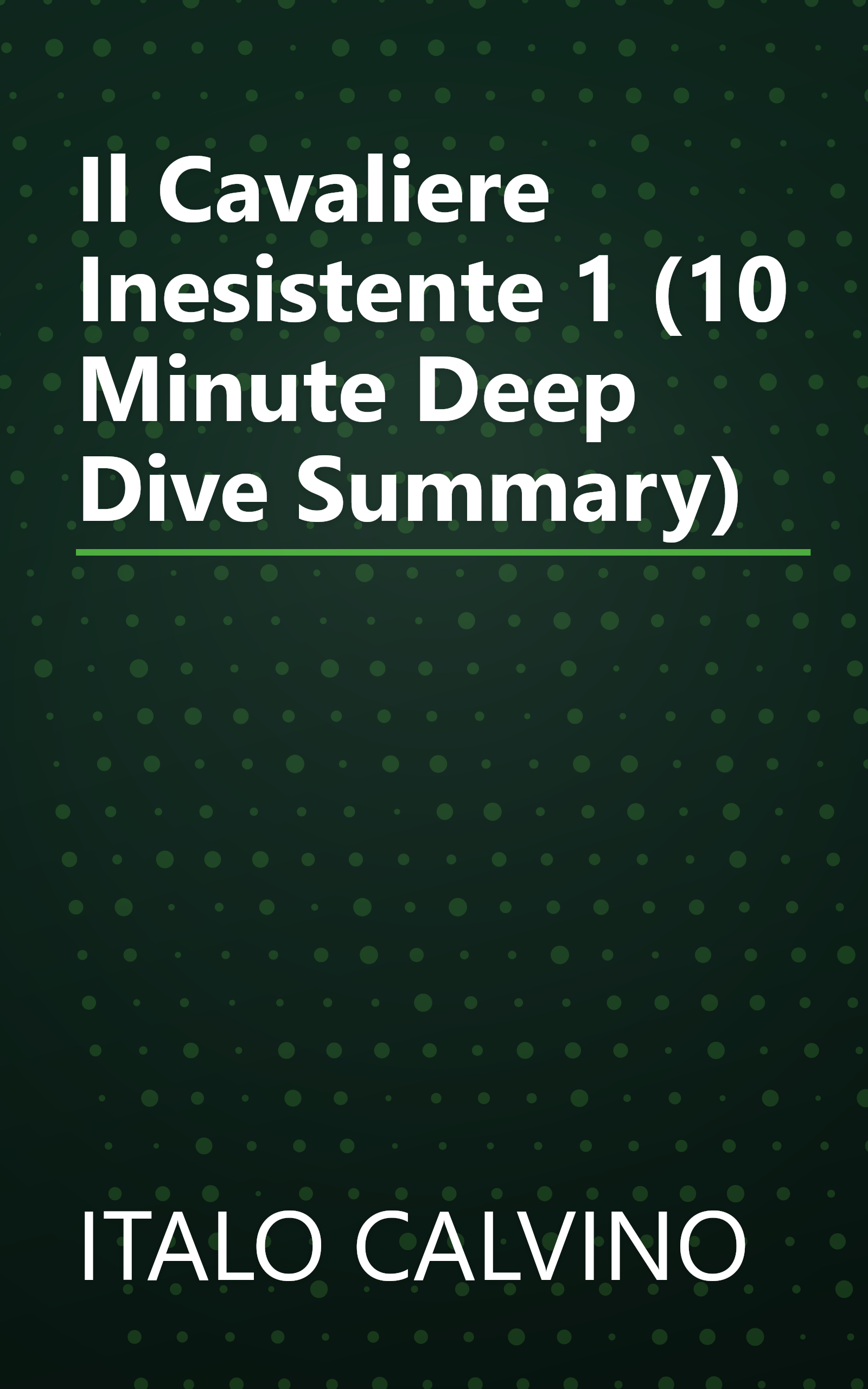 Il Cavaliere Inesistente 1 (10 Minute   Deep Dive Summary) book cover