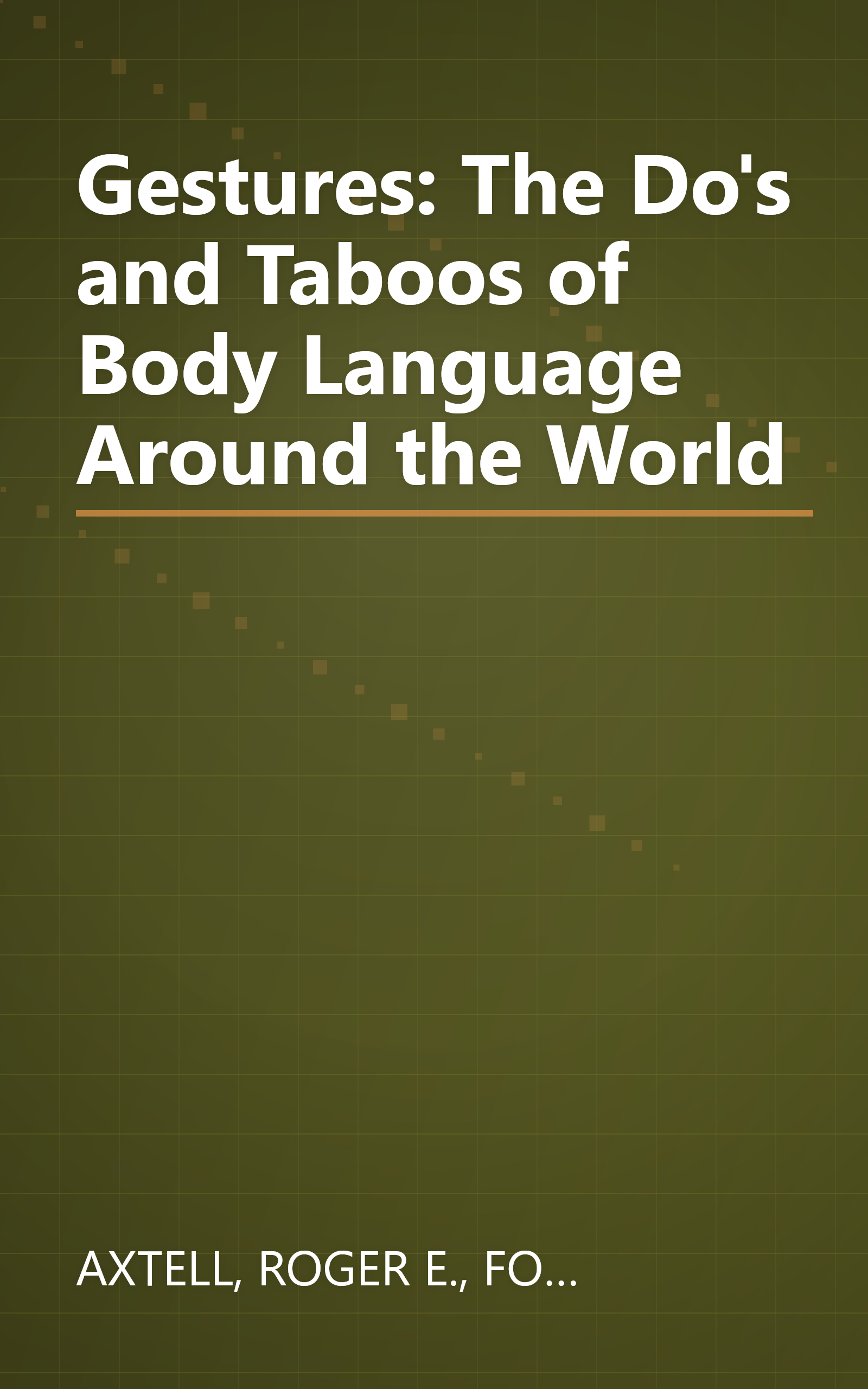 Gestures: The Do's and Taboos of Body Language Around the World book cover