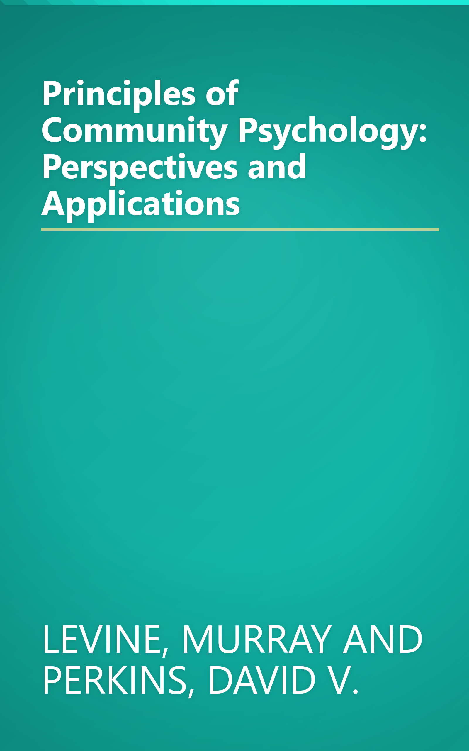 Principles of Community Psychology: Perspectives and Applications book cover
