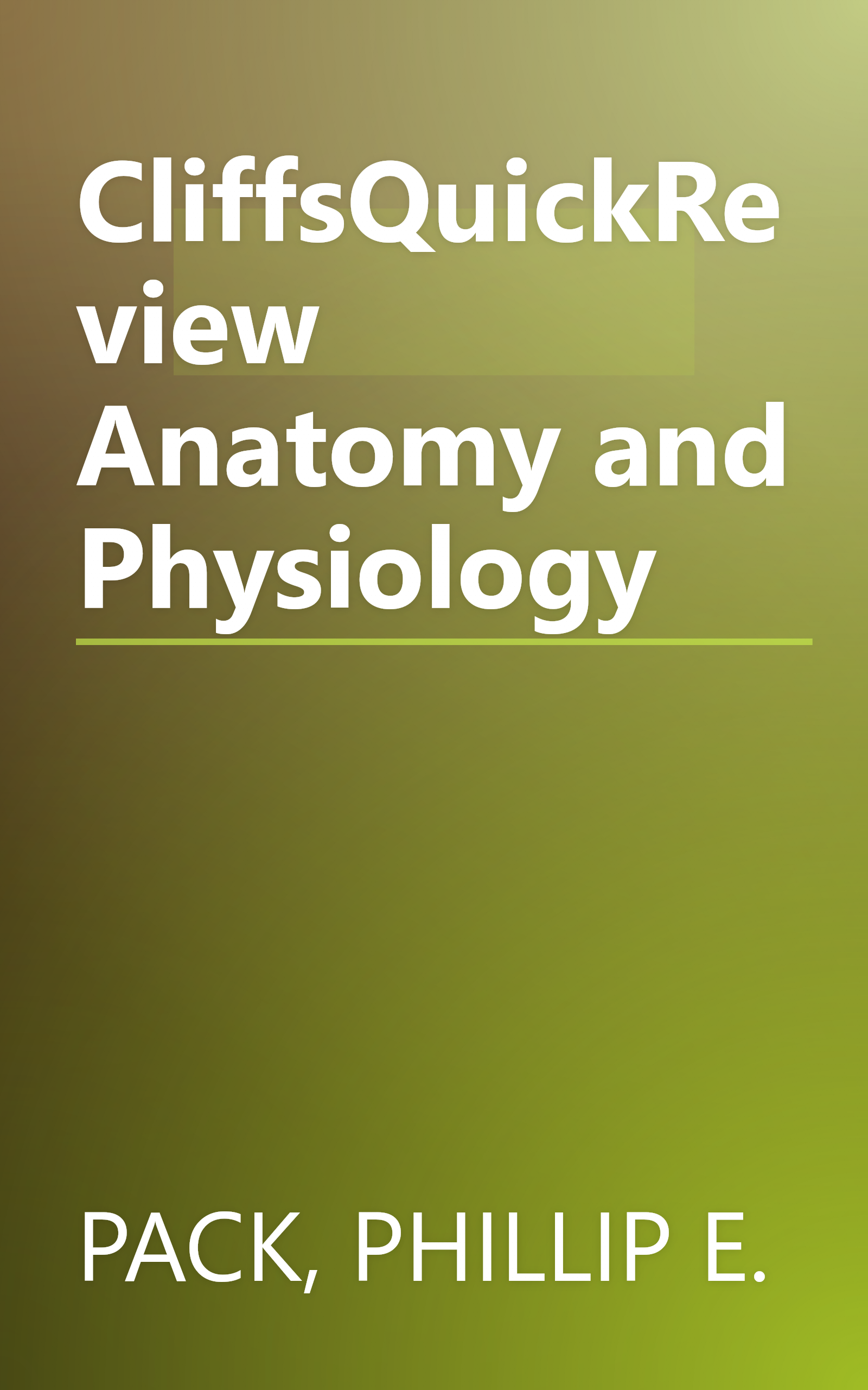 CliffsQuickReview Anatomy and Physiology book cover