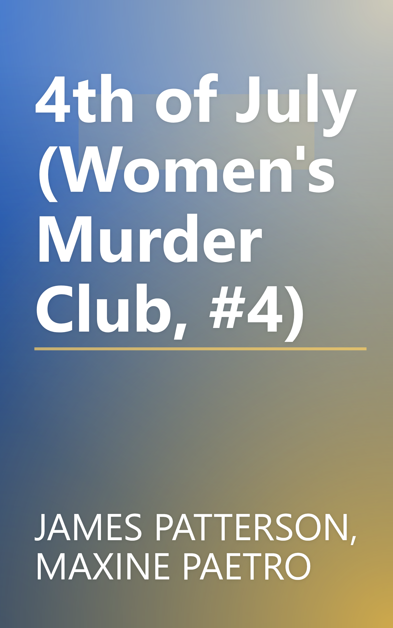 4th of July (Women's Murder Club, #4) book cover