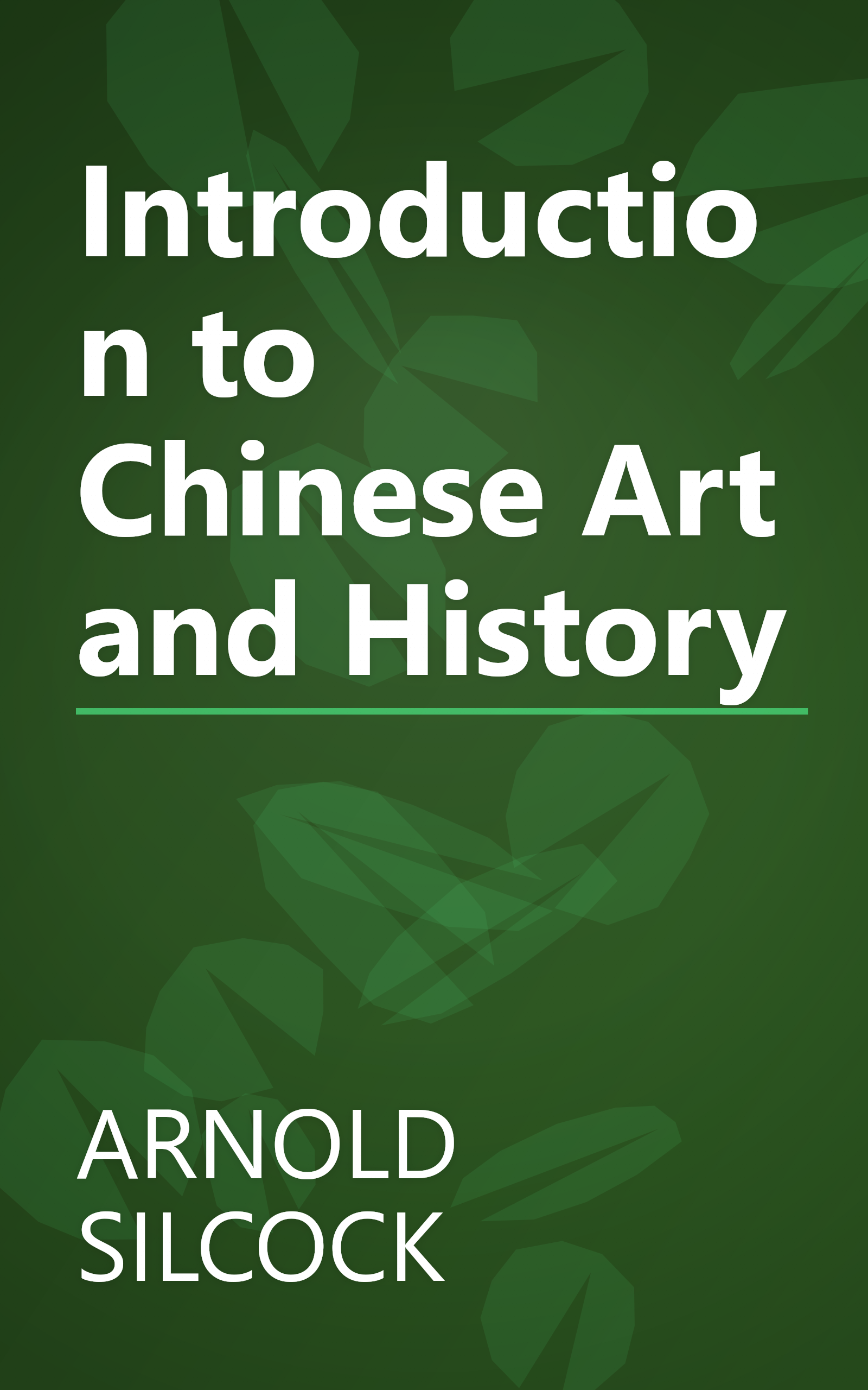 Introduction to Chinese Art and History book cover