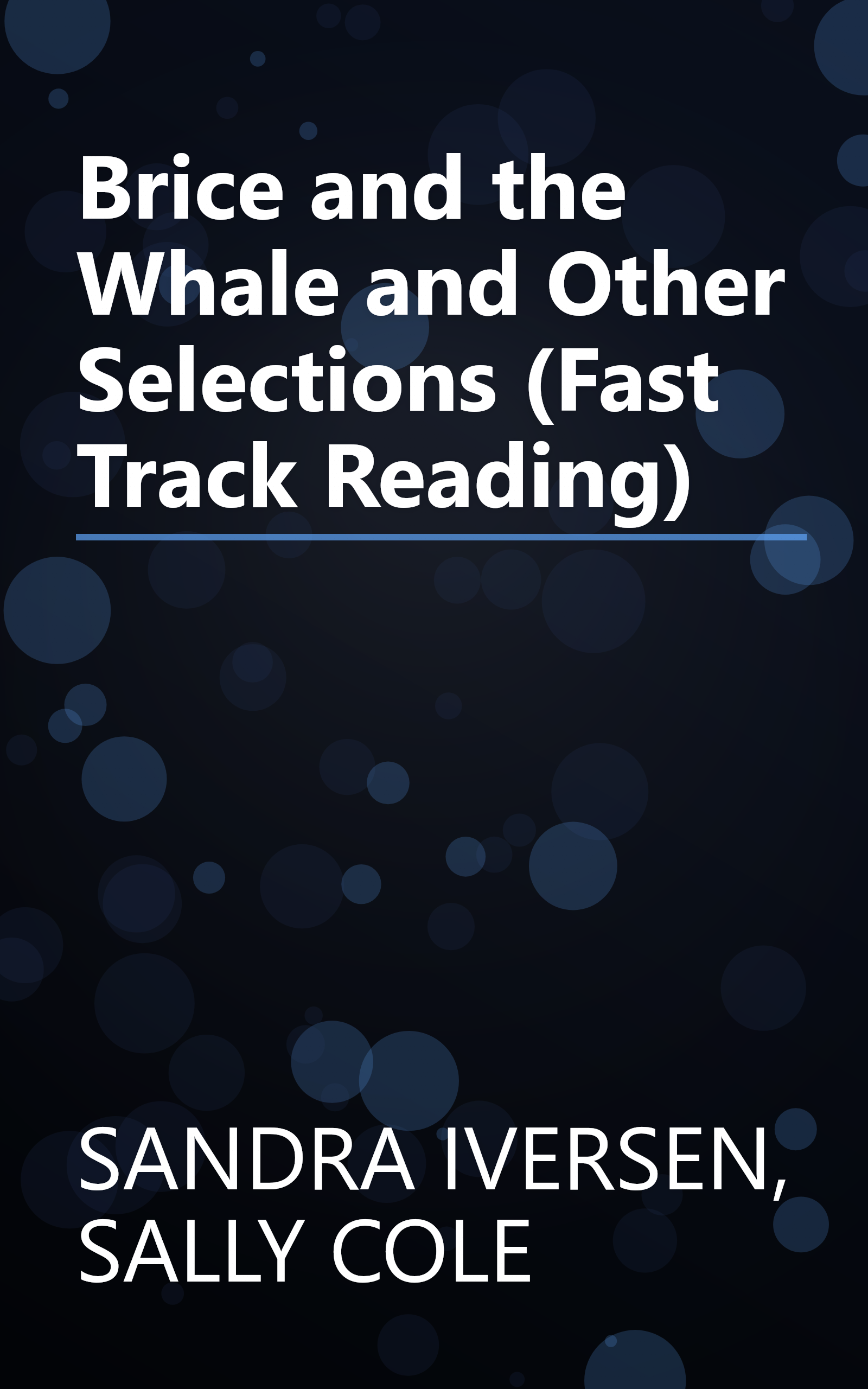 Brice and the Whale and Other Selections (Fast Track Reading) book cover