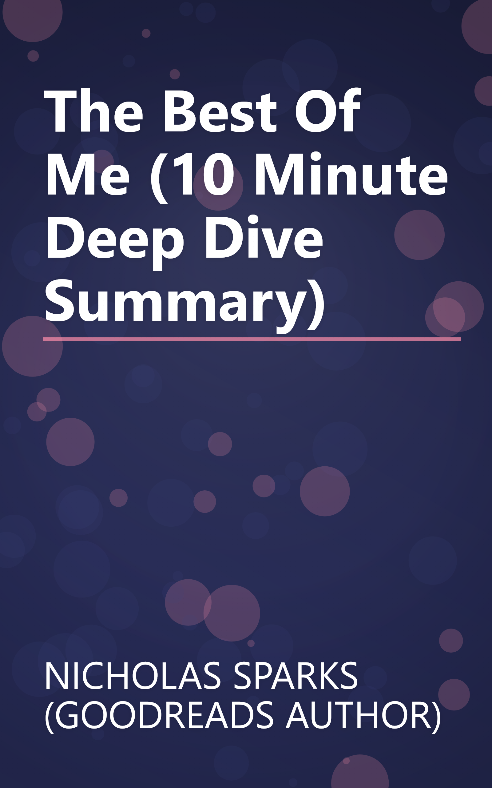 The Best Of Me (10 Minute   Deep Dive Summary) book cover