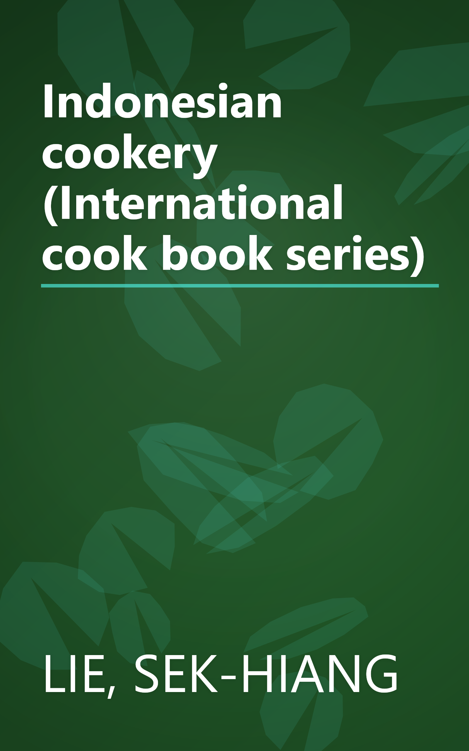 Indonesian cookery (International cook book series) book cover