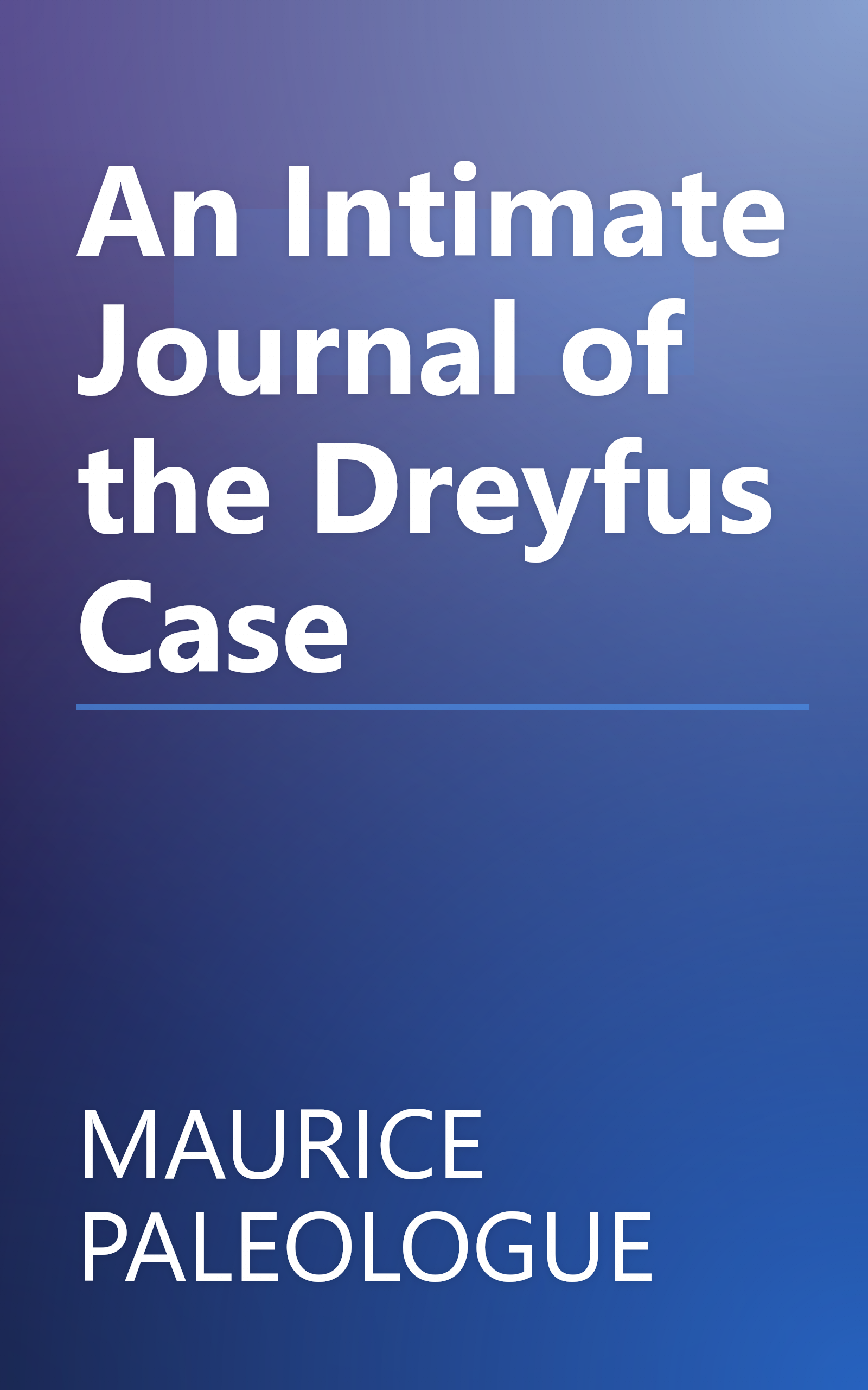 An Intimate Journal of the Dreyfus Case book cover