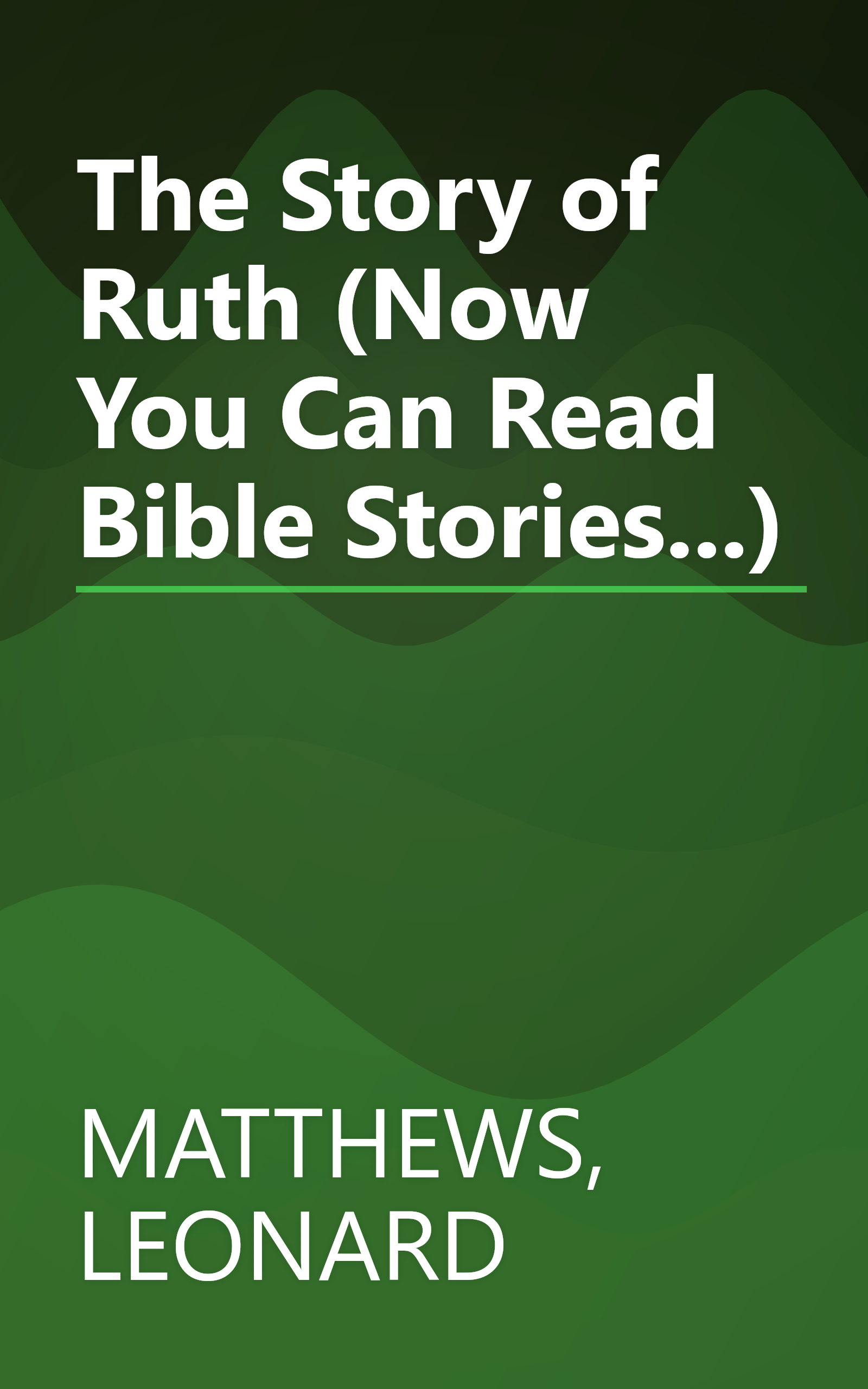 The Story of Ruth (Now You Can Read Bible Stories...) book cover
