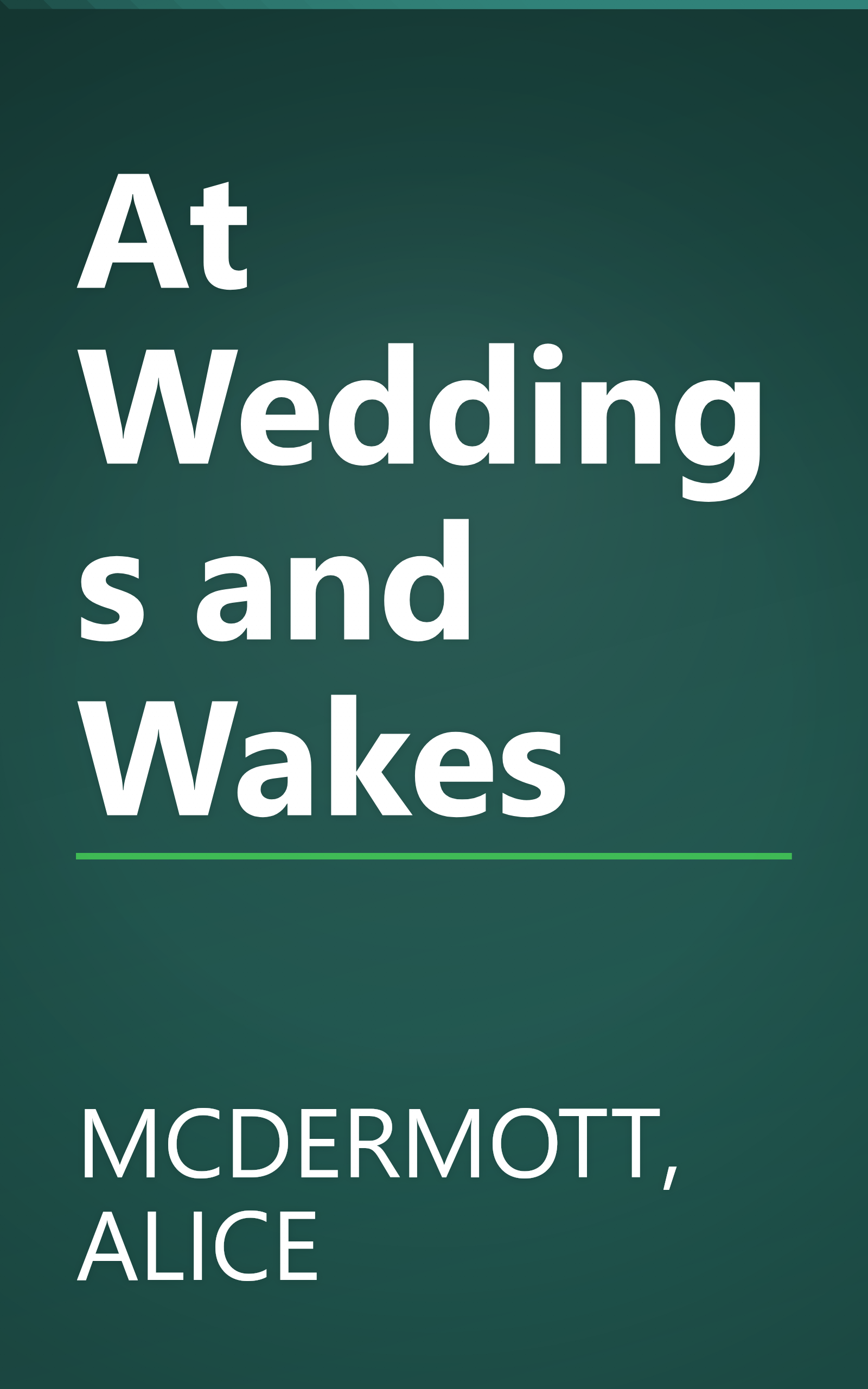 At Weddings and Wakes book cover