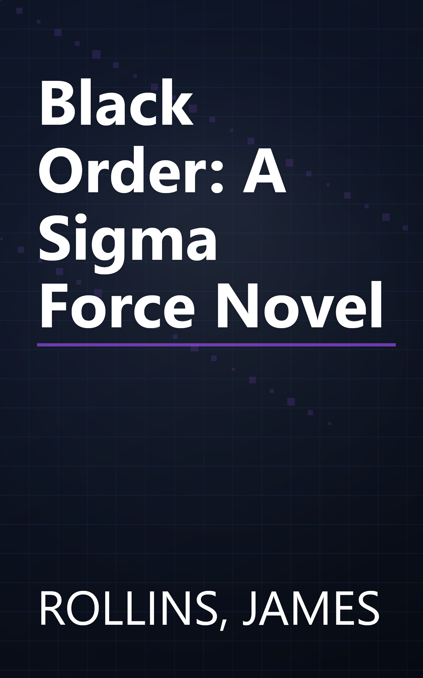Black Order: A Sigma Force Novel book cover