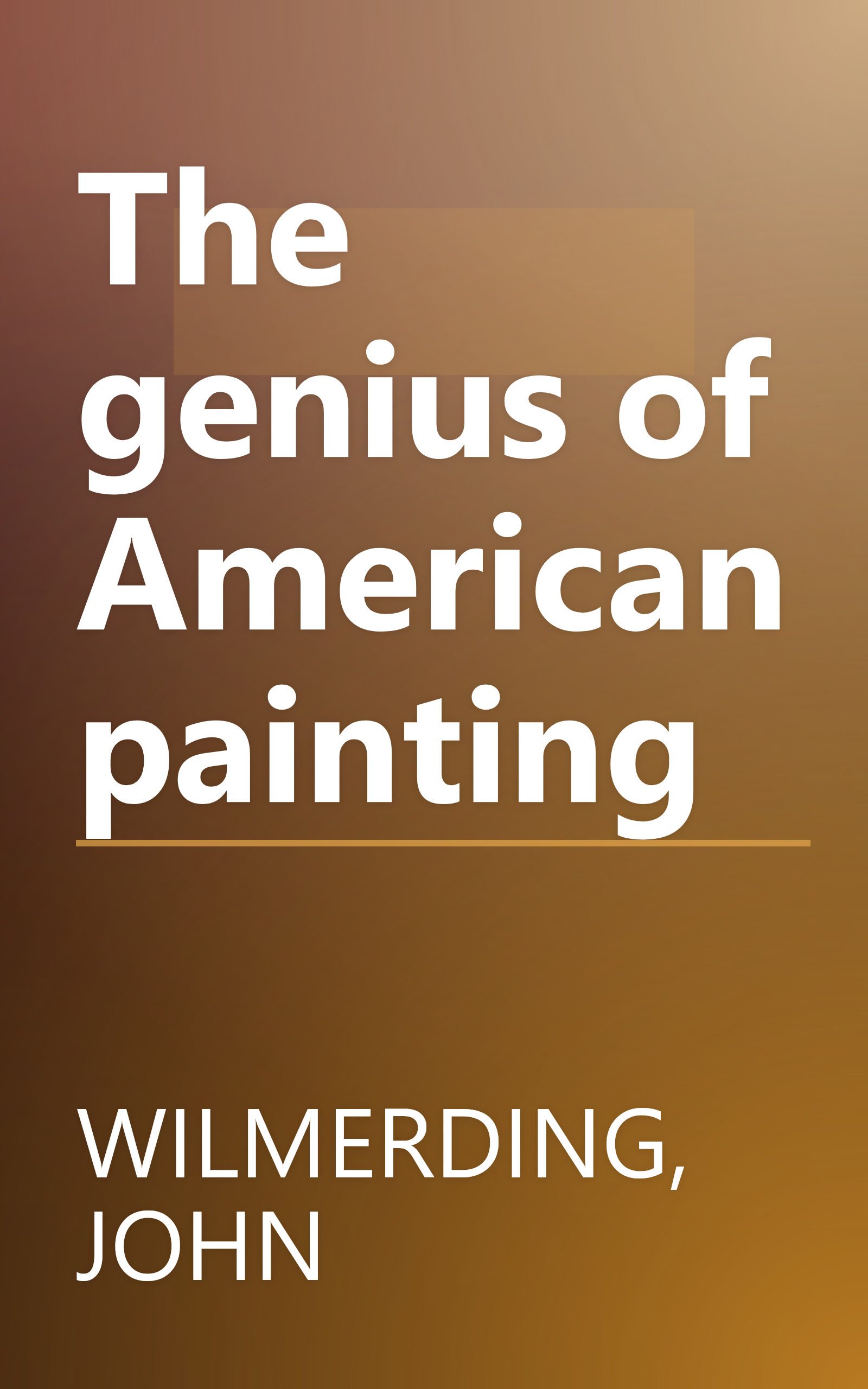 The genius of American painting book cover