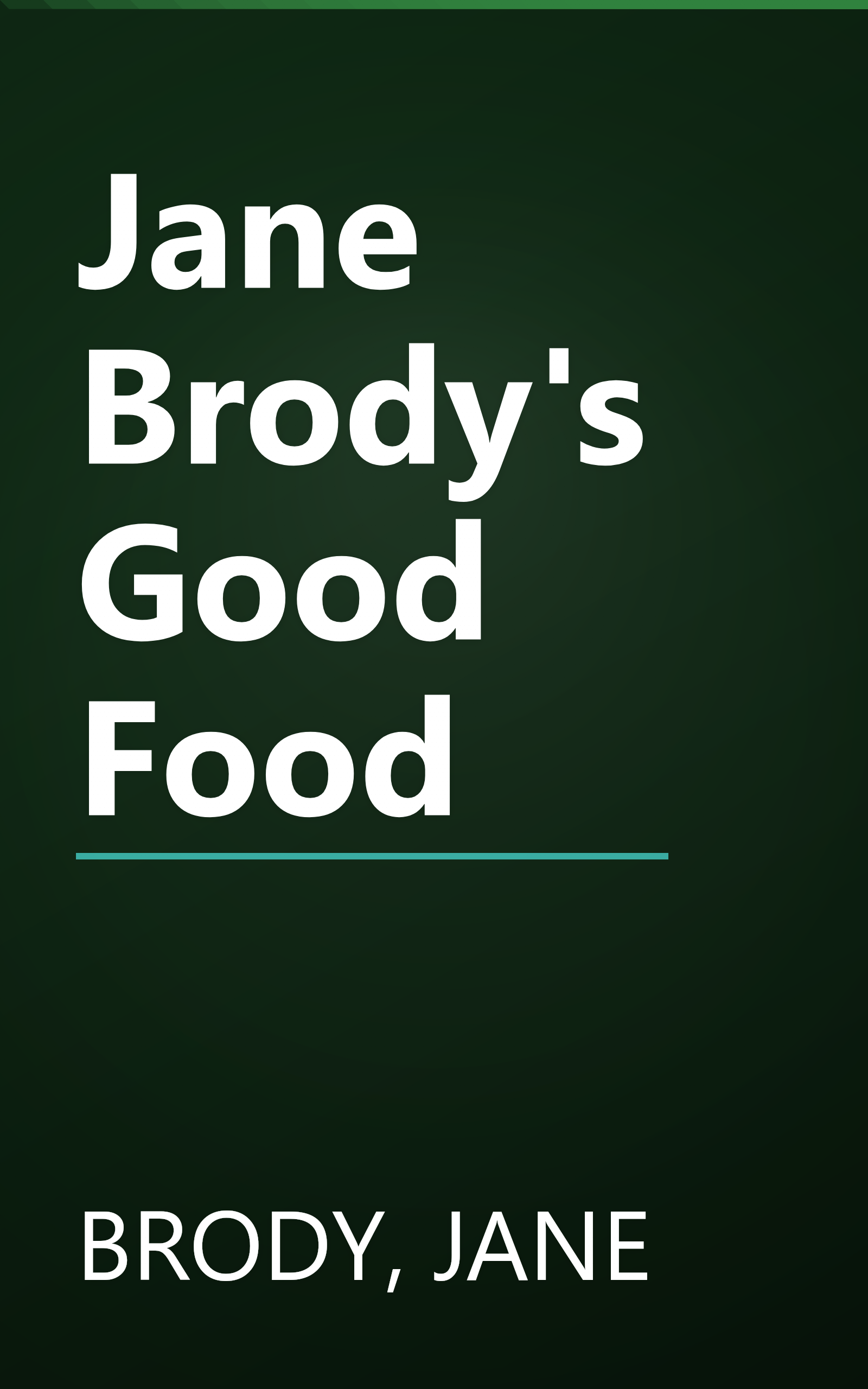 Jane Brody's Good Food book cover