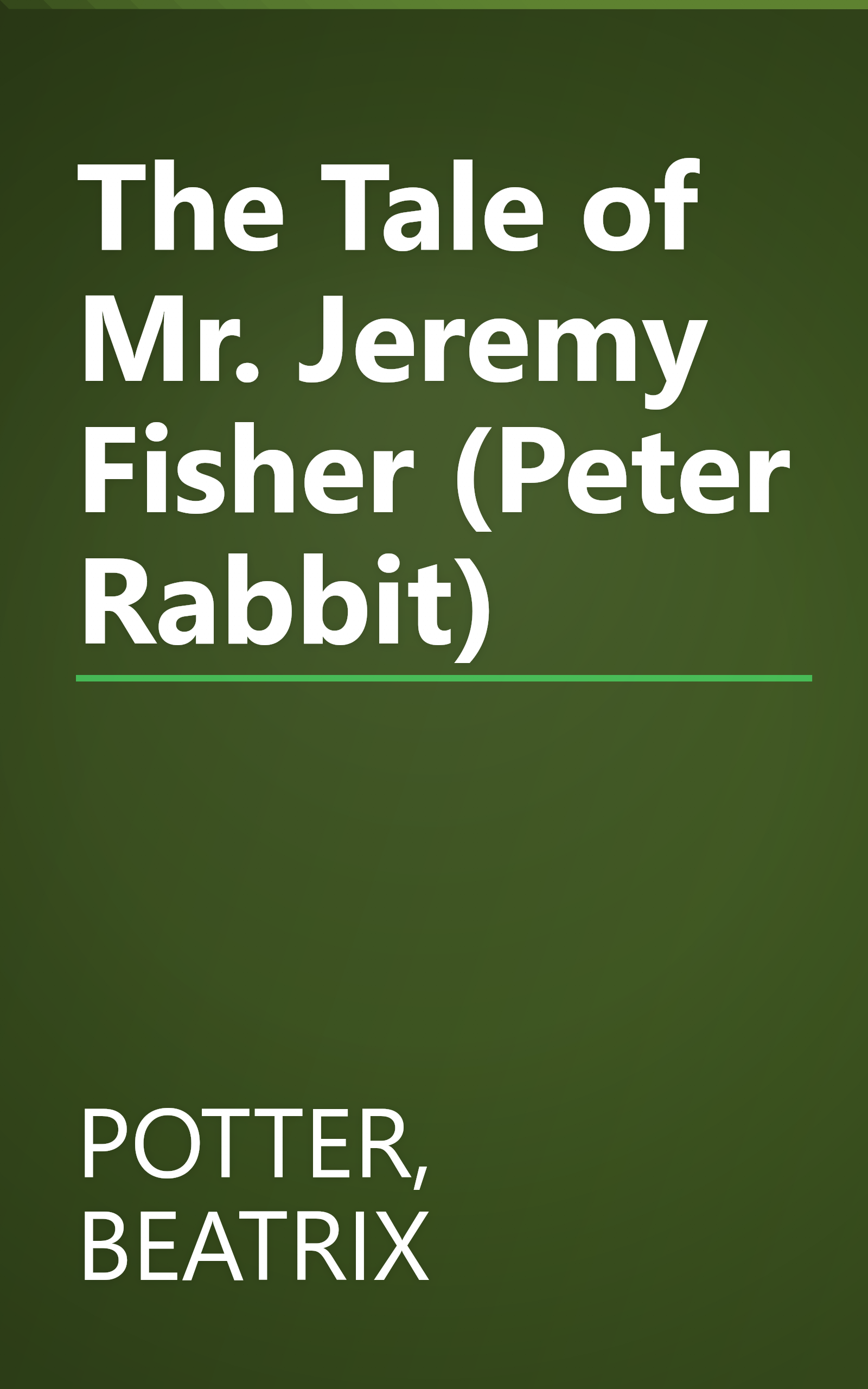 The Tale of Mr. Jeremy Fisher (Peter Rabbit) book cover
