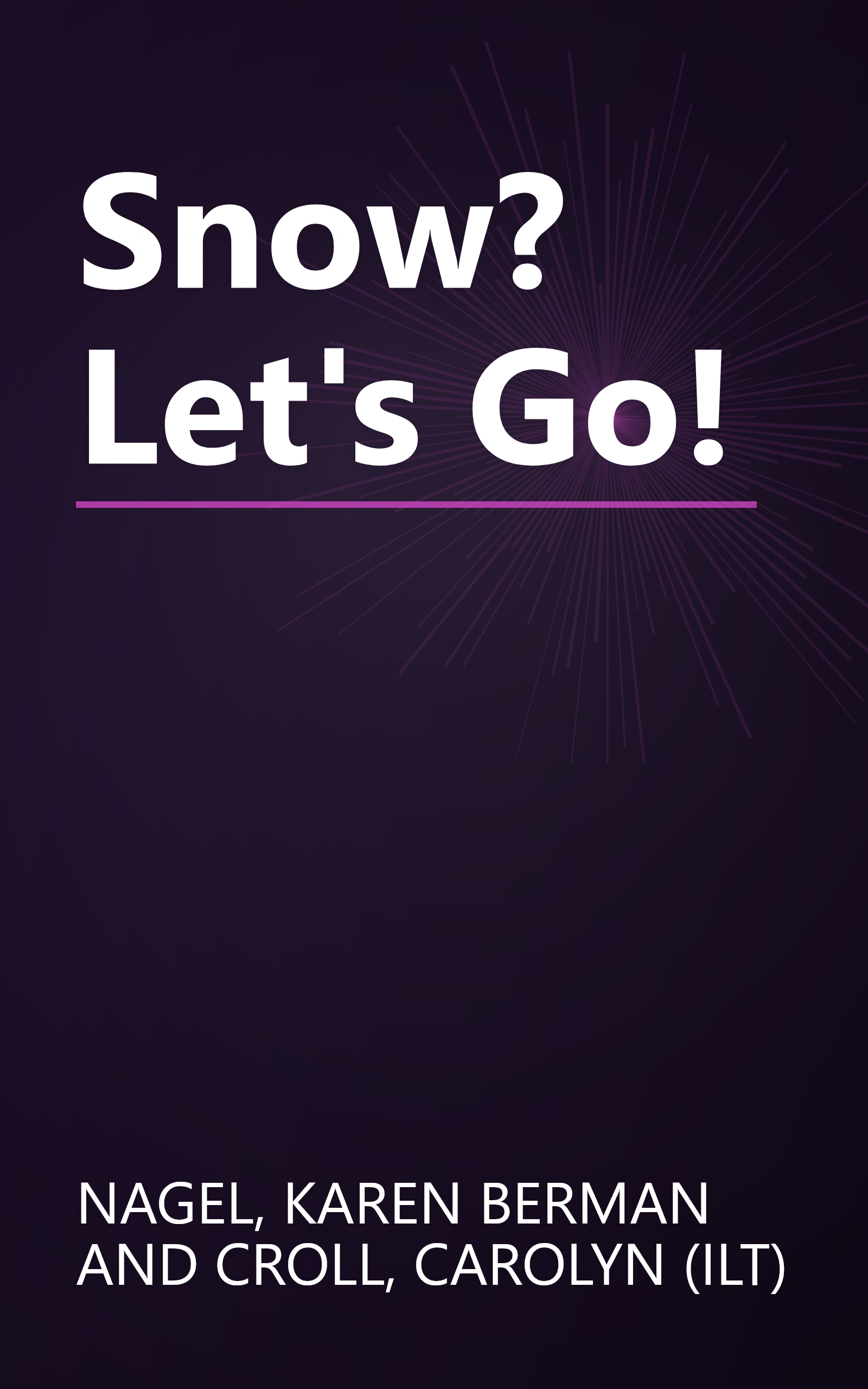 Snow? Let's Go! book cover