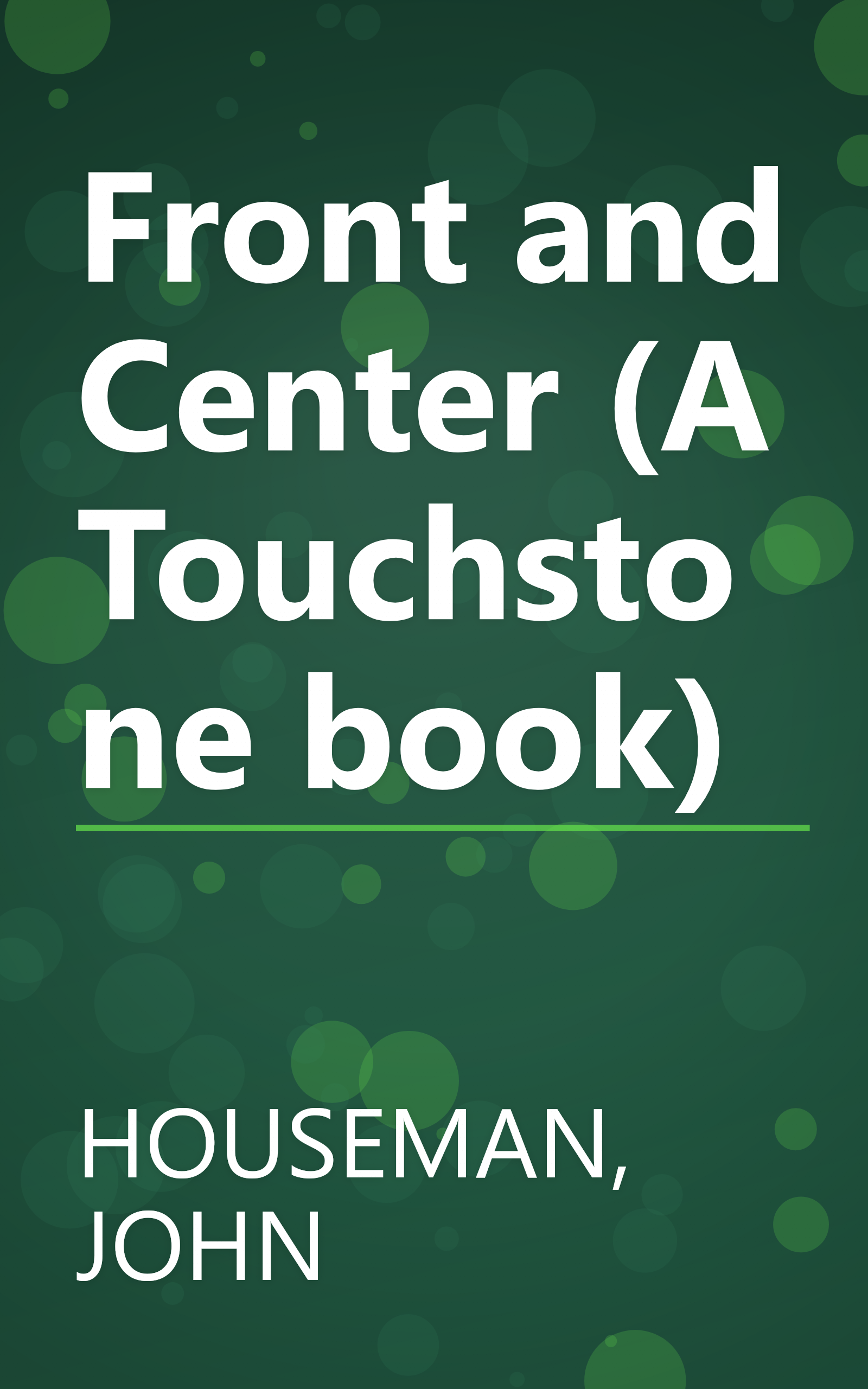 Front and Center (A Touchstone book) book cover