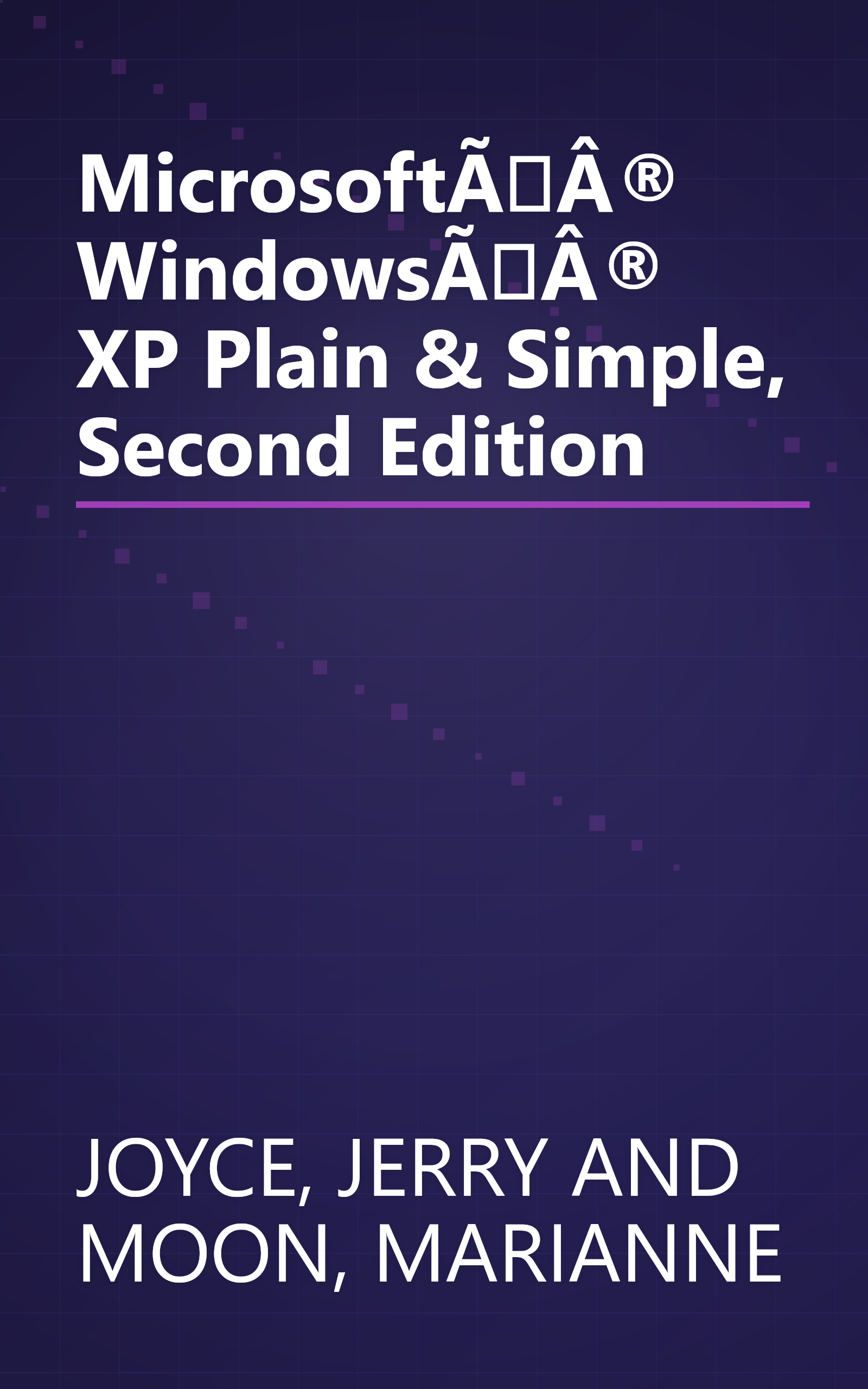MicrosoftÃÂ® WindowsÃÂ® XP Plain & Simple, Second Edition book cover