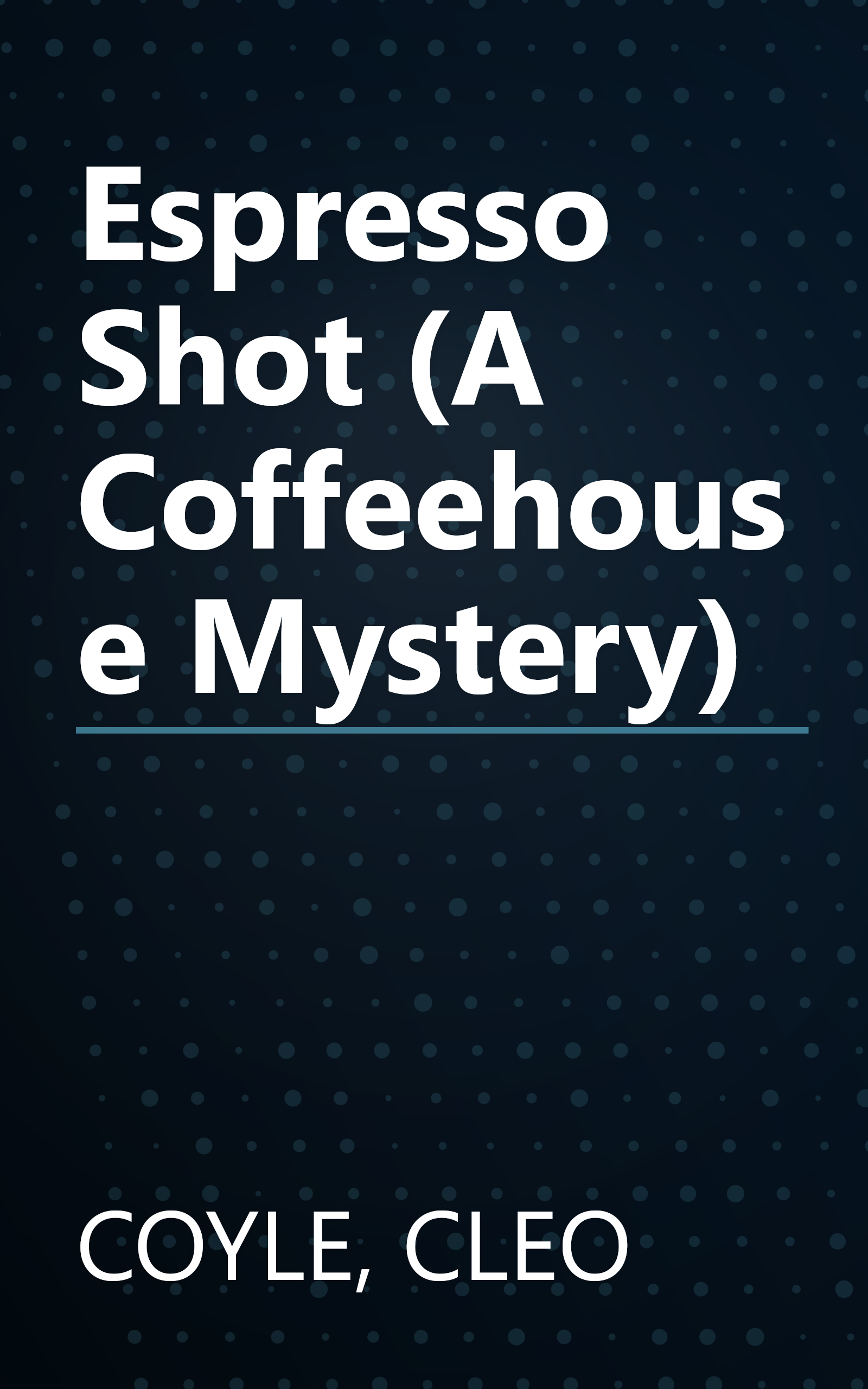 Espresso Shot (A Coffeehouse Mystery) book cover