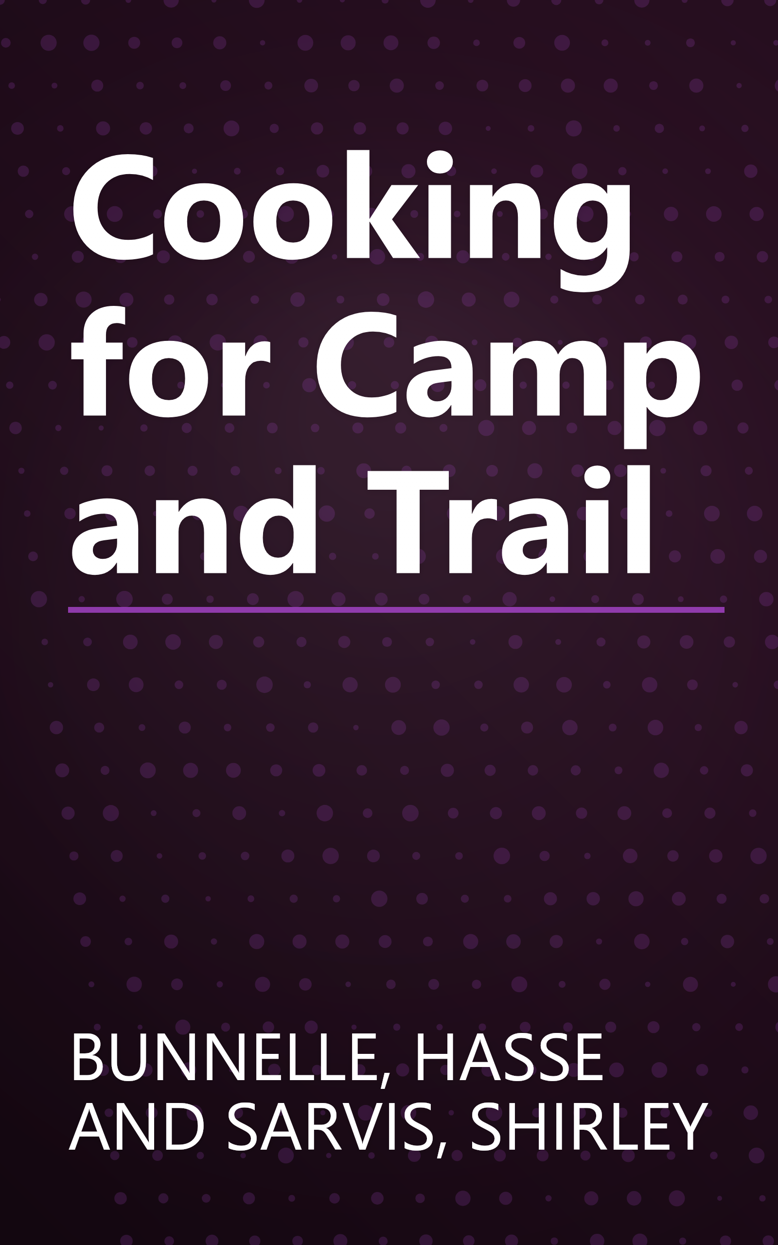 Cooking for Camp and Trail book cover