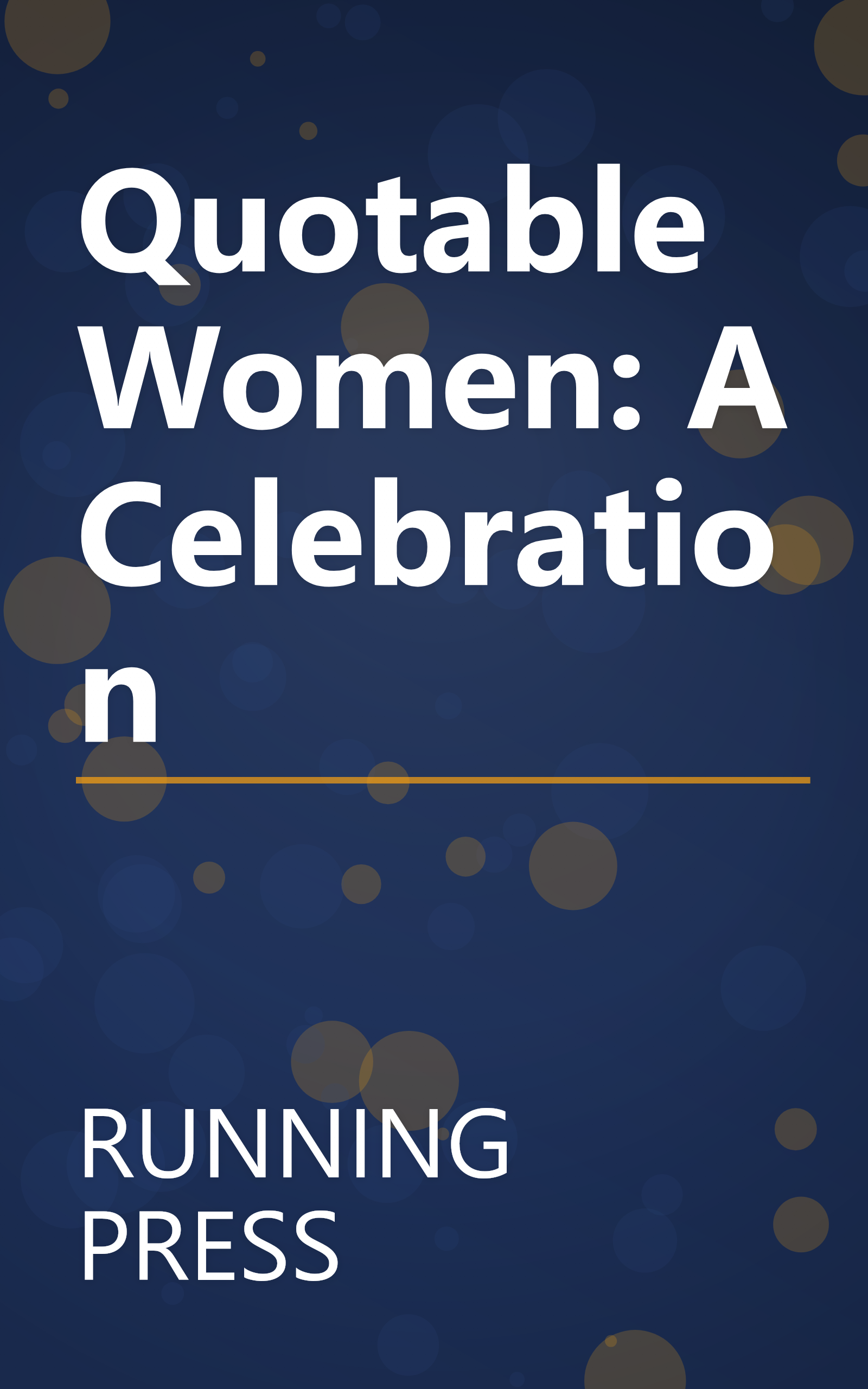 Quotable Women: A Celebration book cover