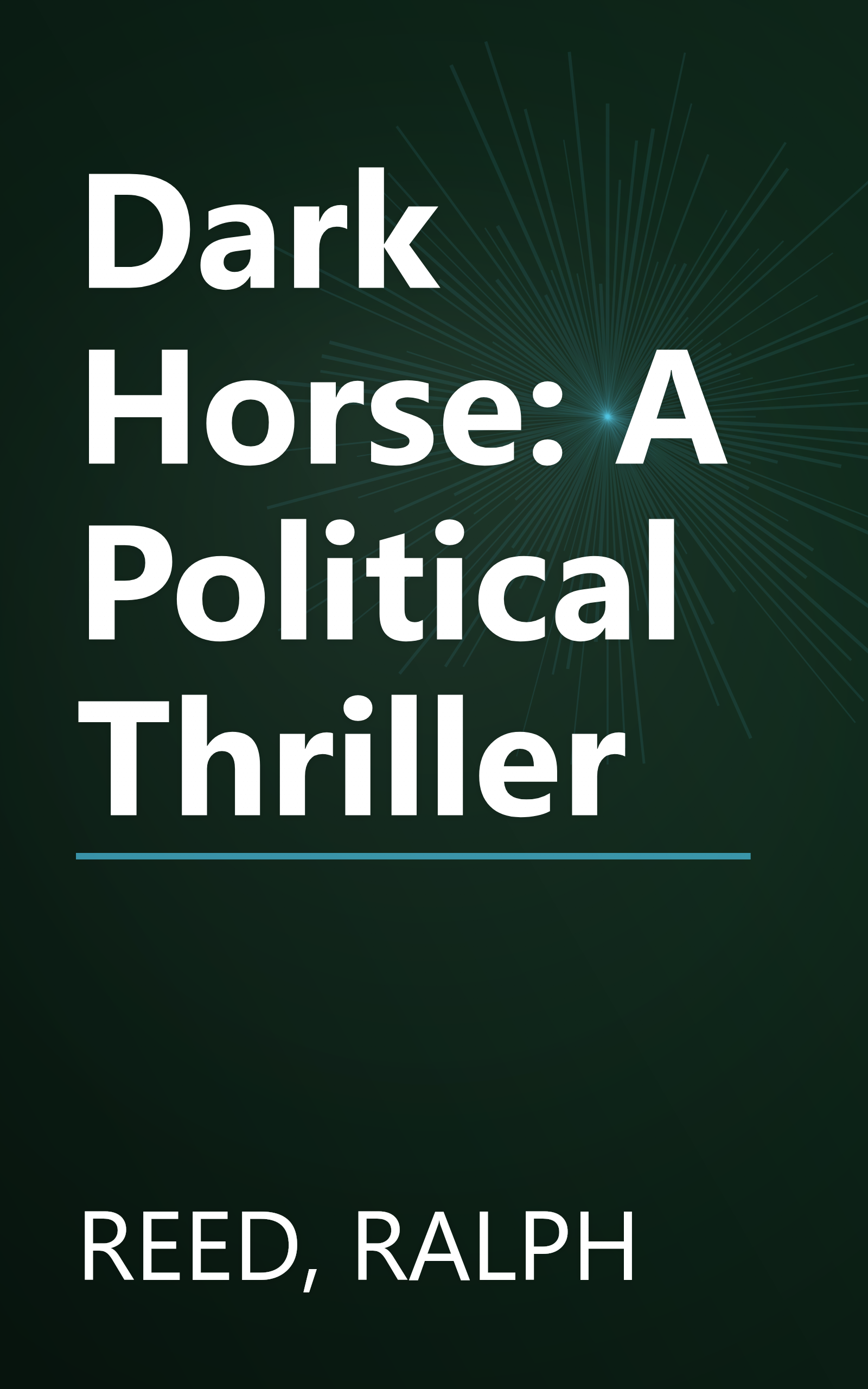 Dark Horse: A Political Thriller book cover