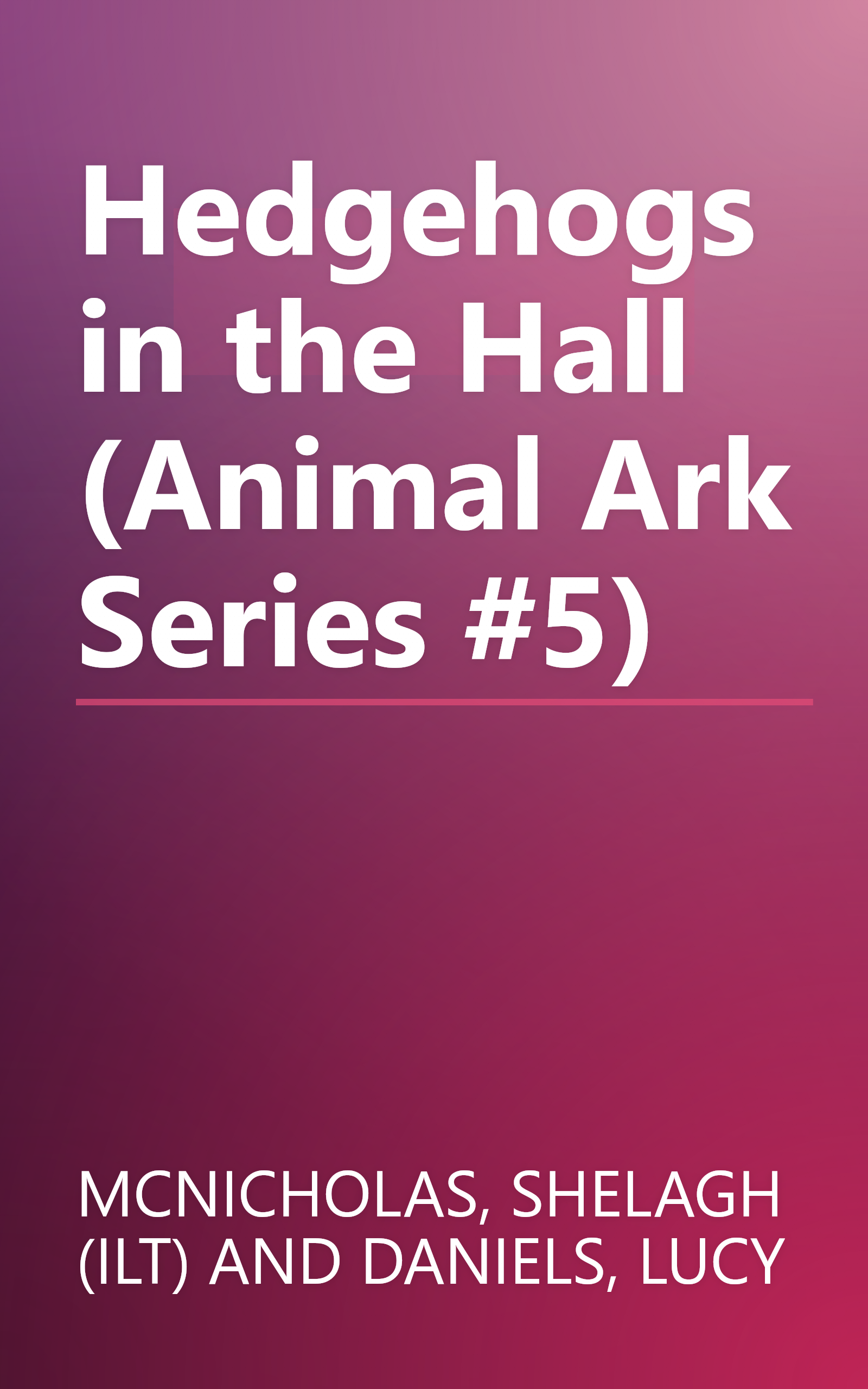 Hedgehogs in the Hall (Animal Ark Series #5) book cover