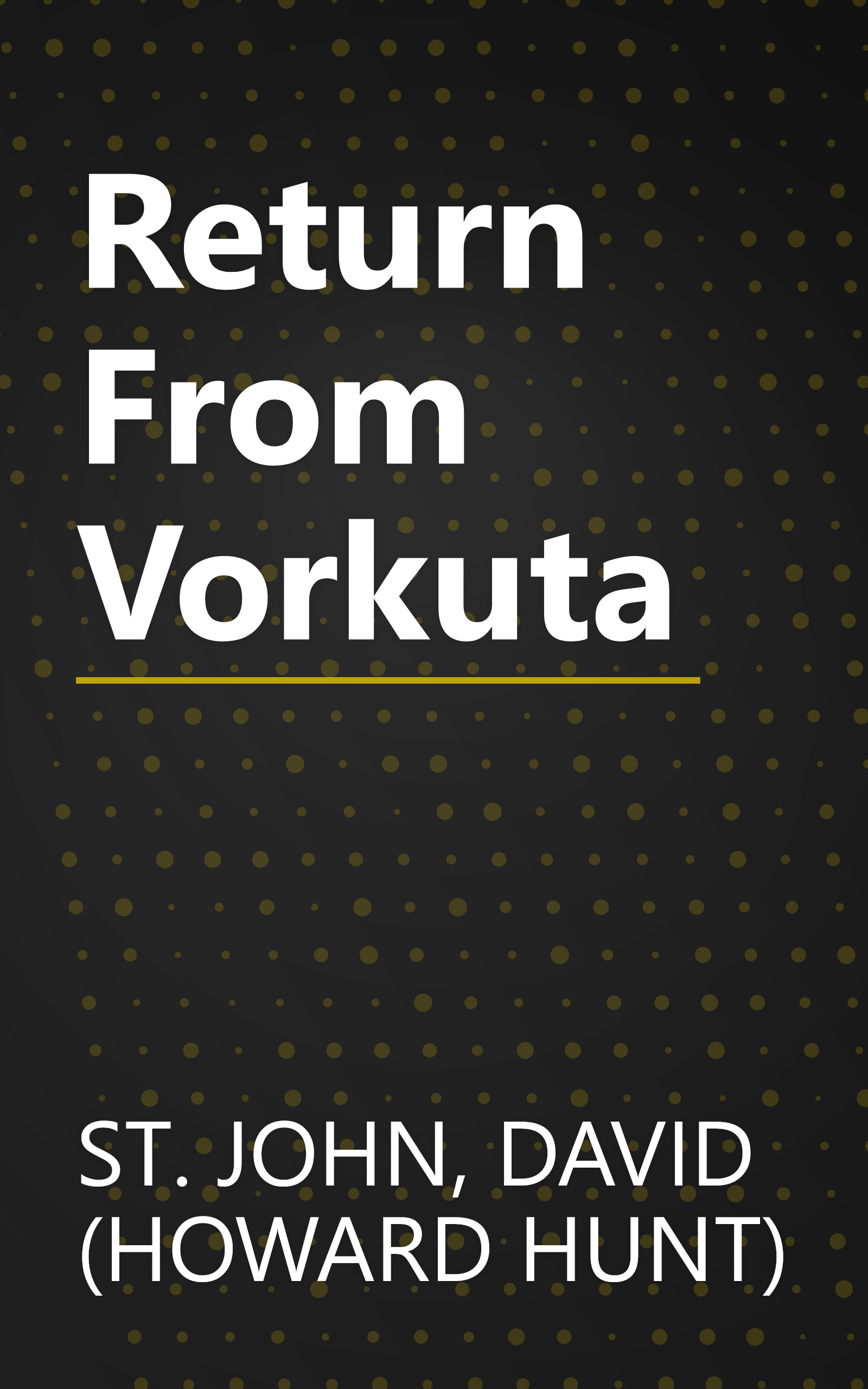 Return From Vorkuta book cover