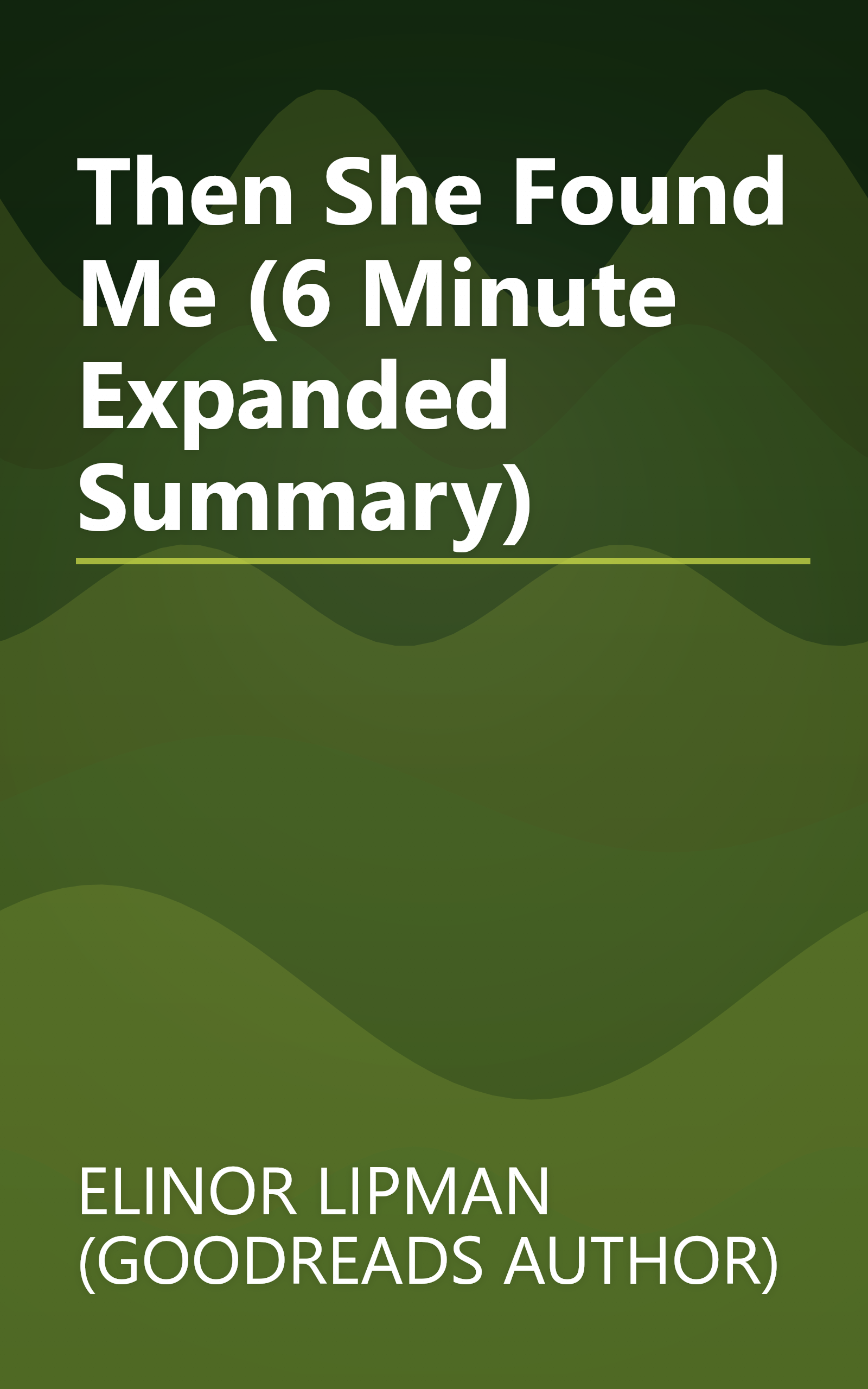 Then She Found Me (6 Minute   Expanded Summary) book cover