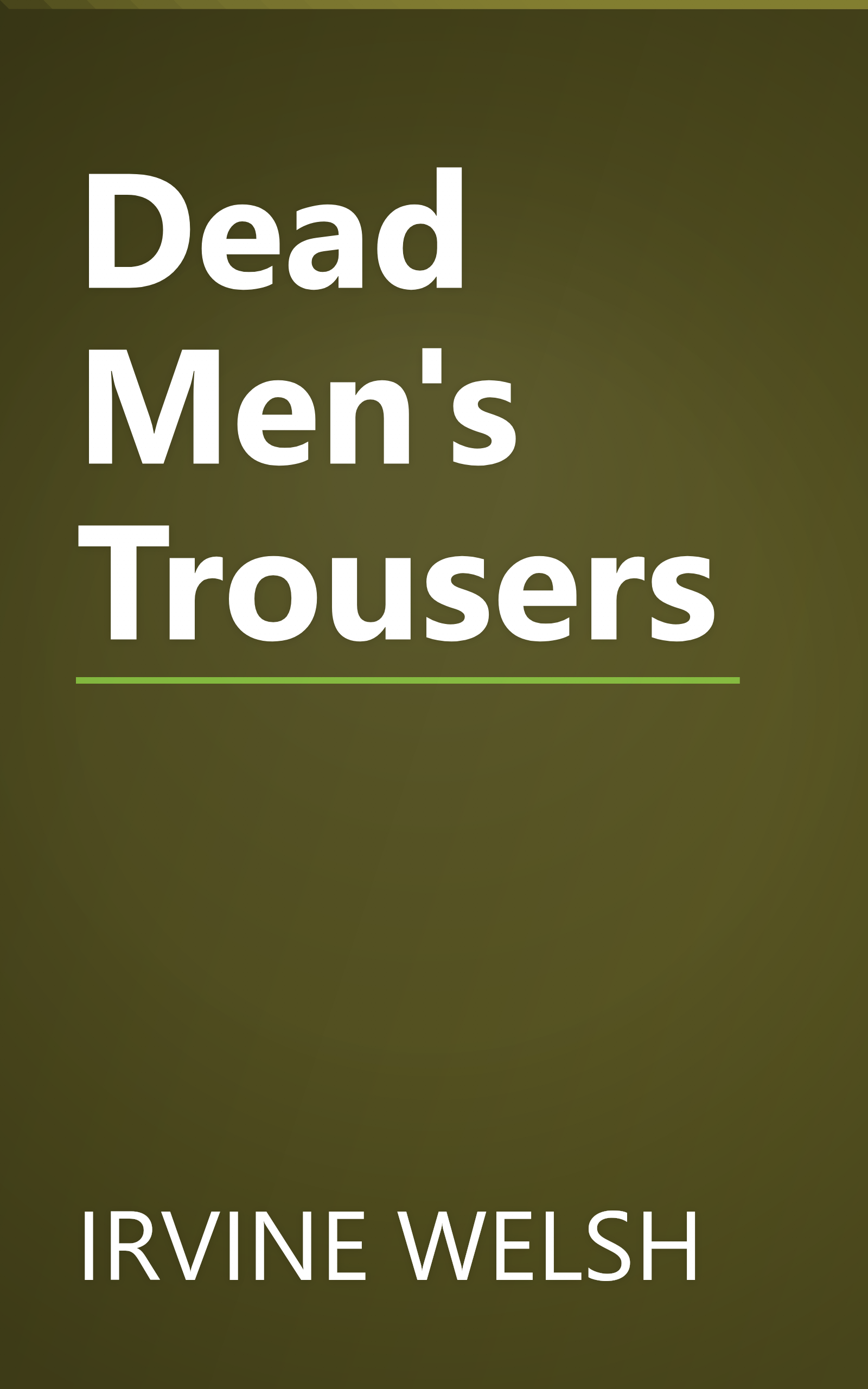 Dead Men's Trousers book cover