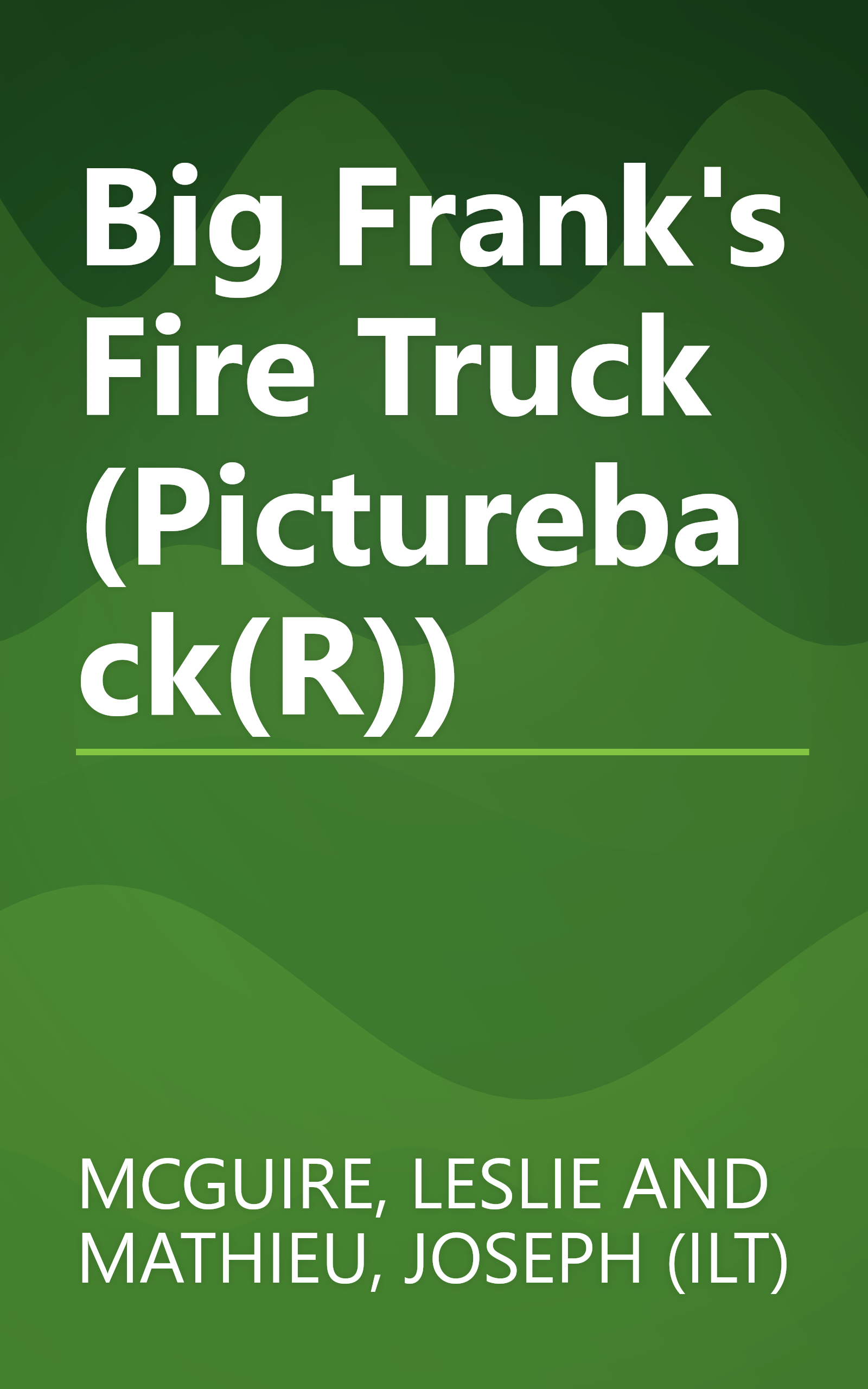 Big Frank's Fire Truck (Pictureback(R)) book cover