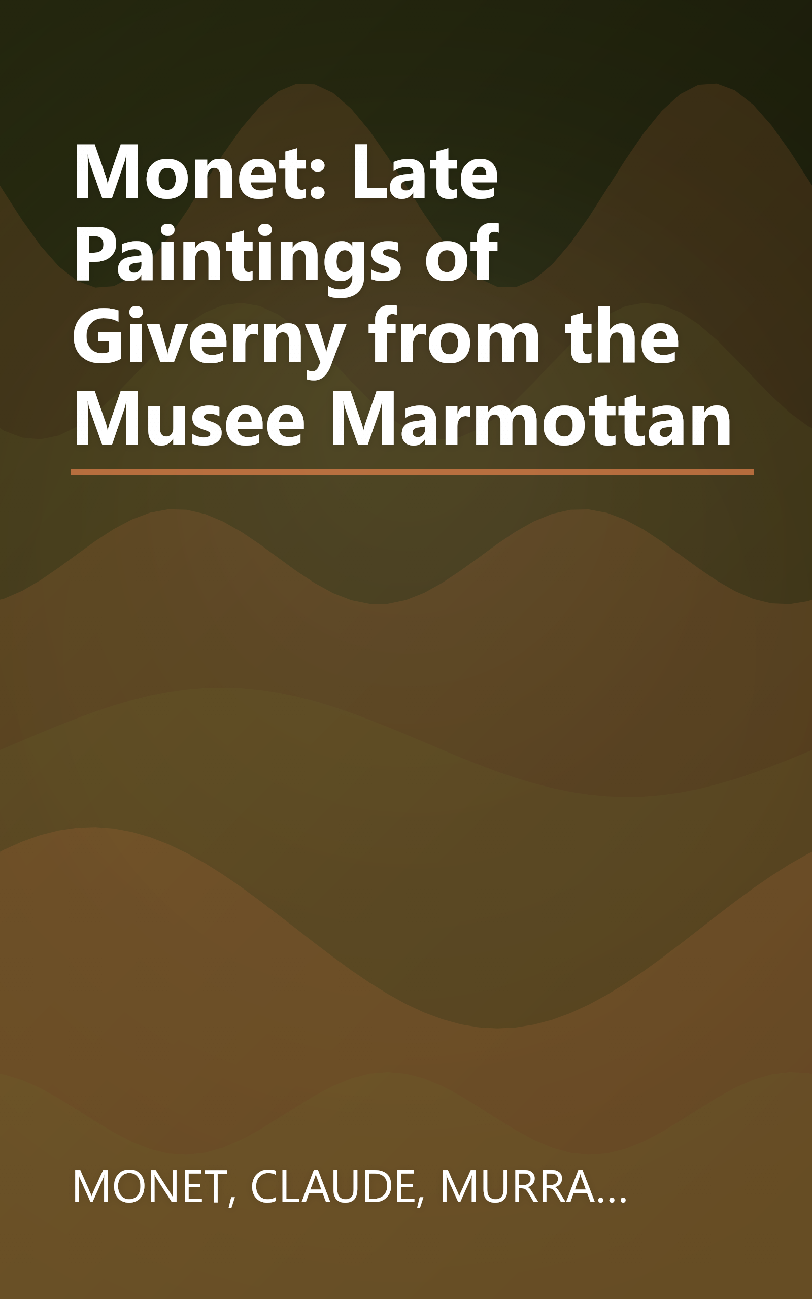 Monet: Late Paintings of Giverny from the Musee Marmottan book cover