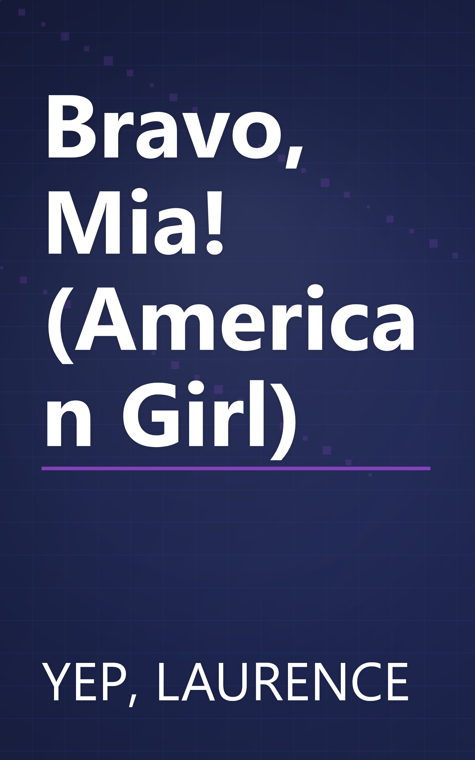 Bravo, Mia! (American Girl) book cover
