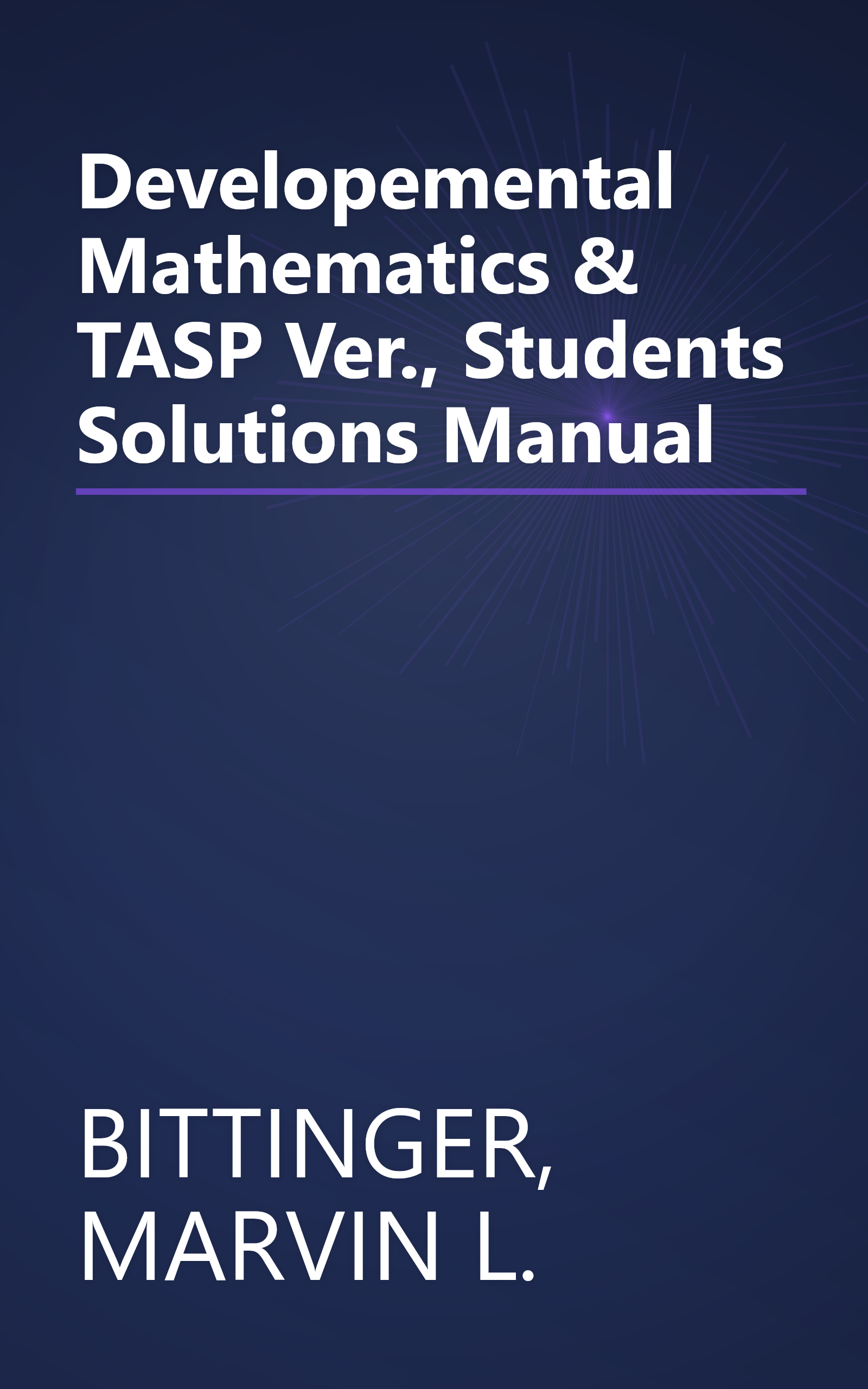 Developemental Mathematics & TASP Ver., Students Solutions Manual book cover