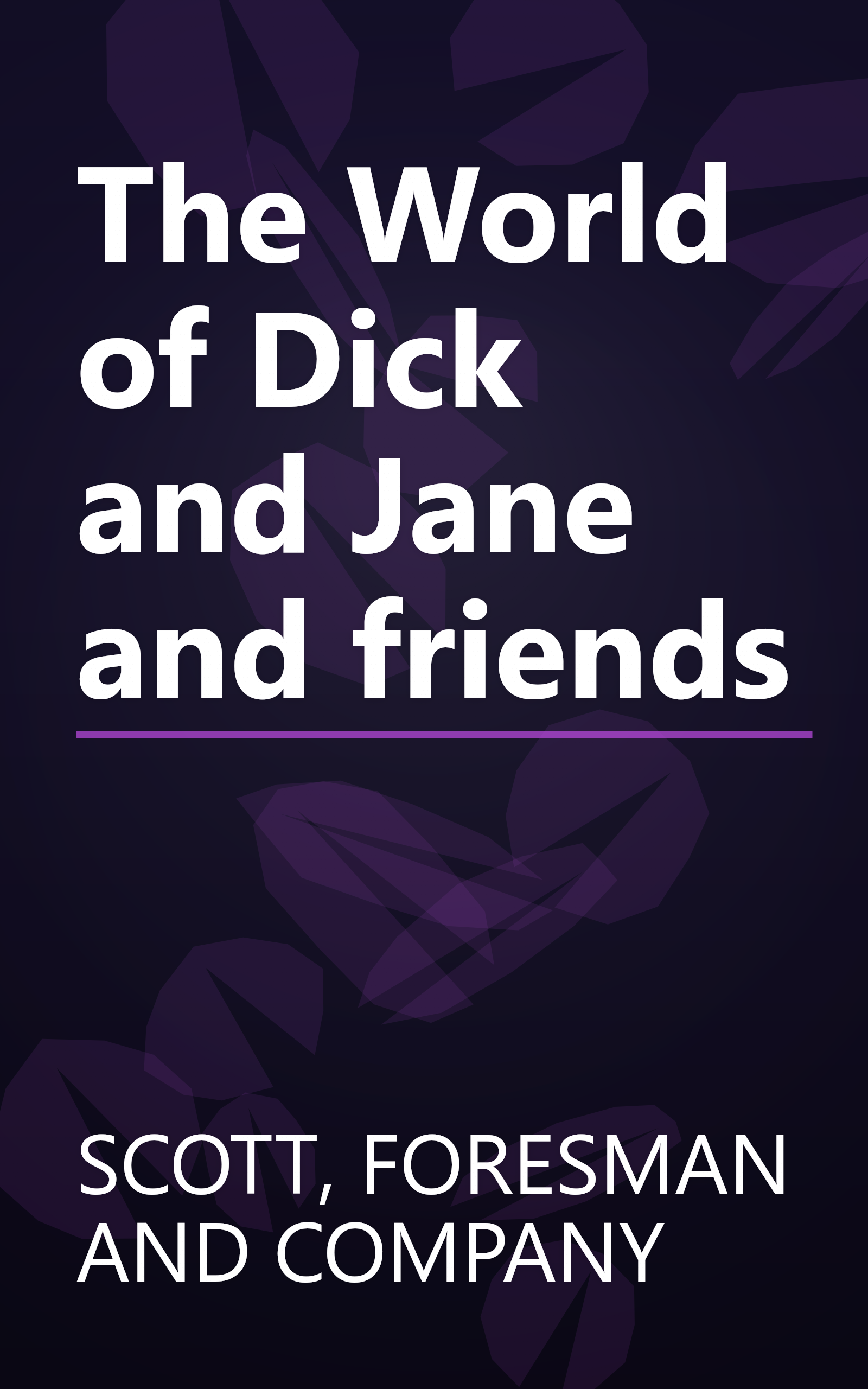 The World of Dick and Jane and friends book cover