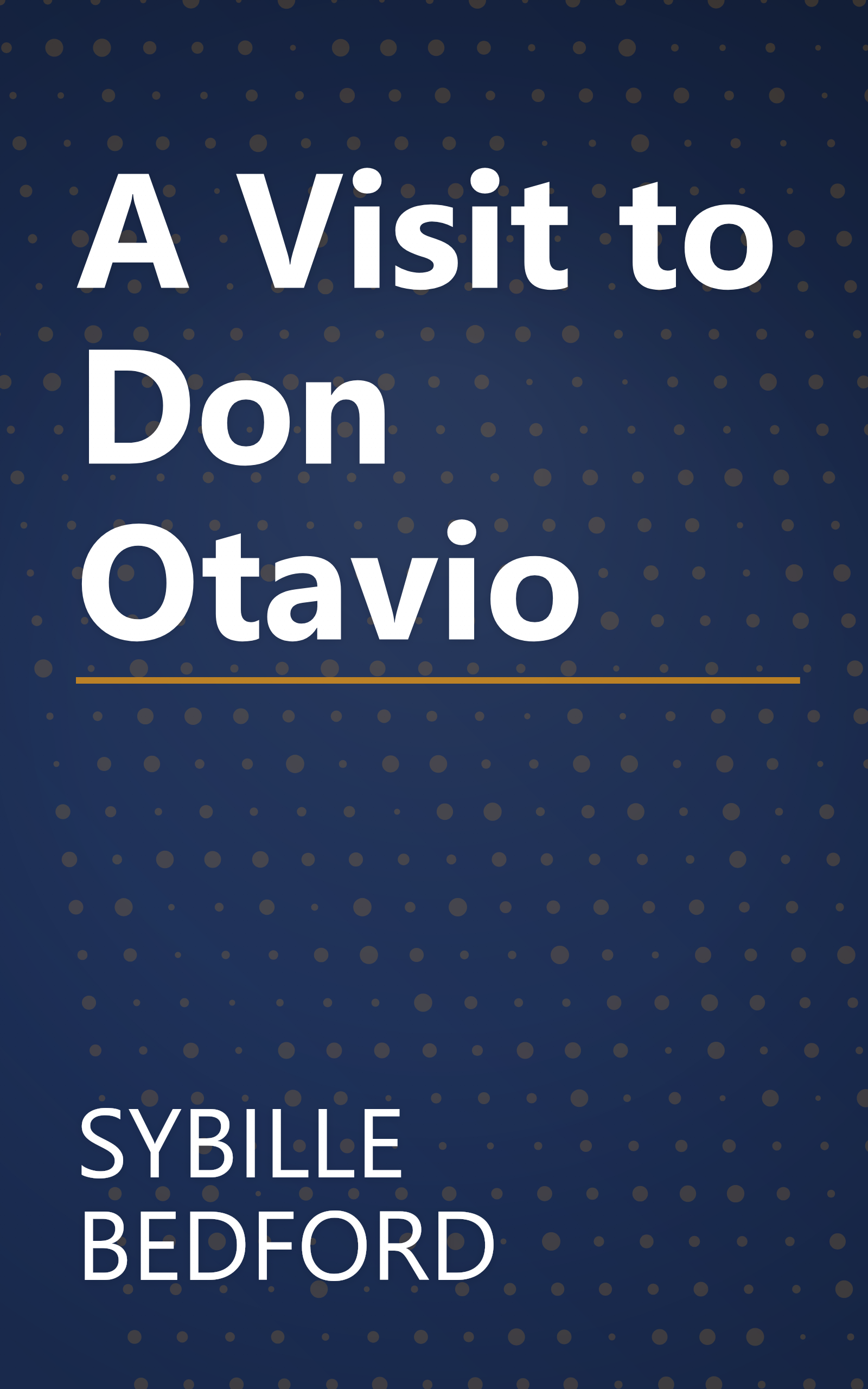 A Visit to Don Otavio book cover