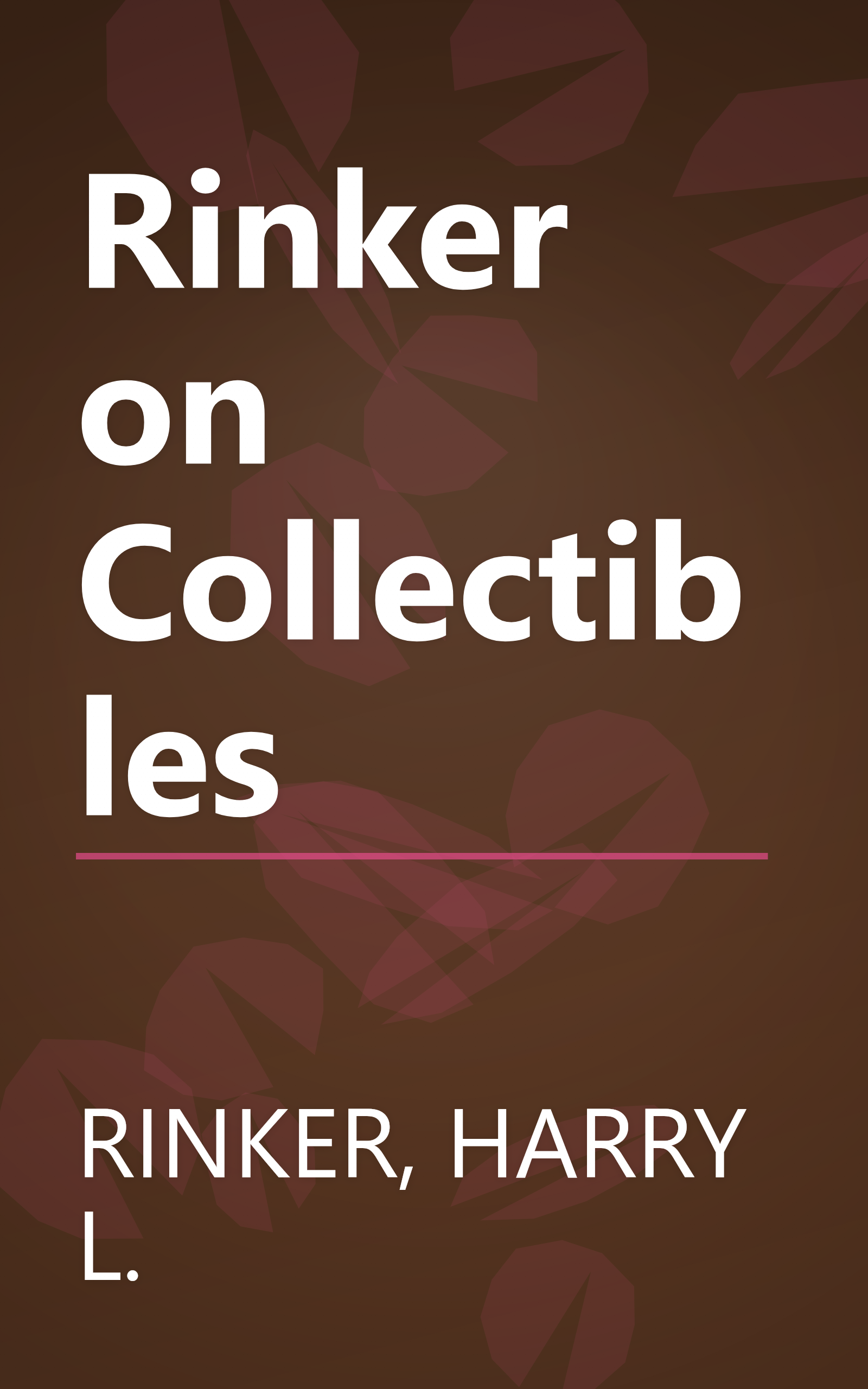 Rinker on Collectibles book cover