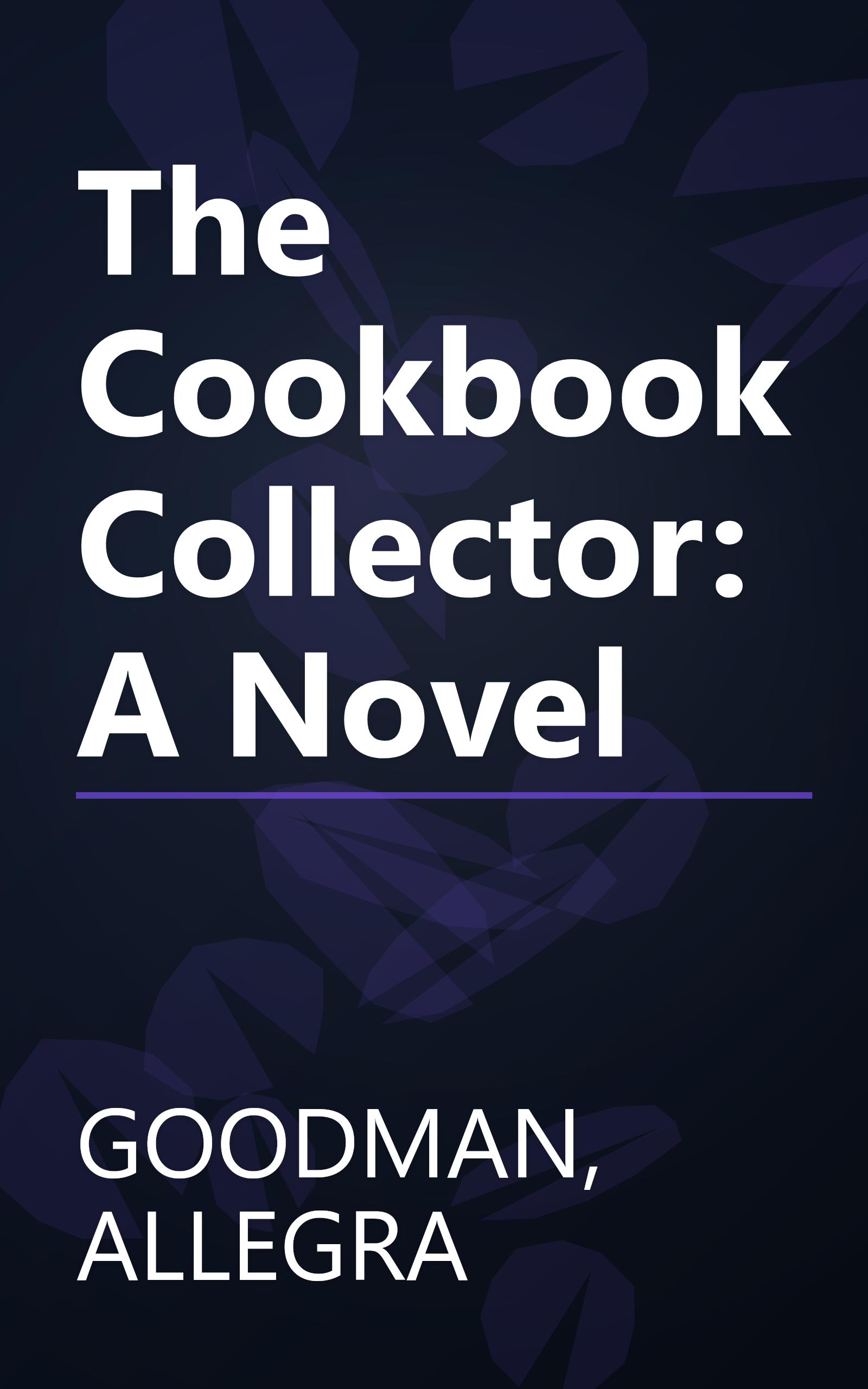 The Cookbook Collector: A Novel book cover