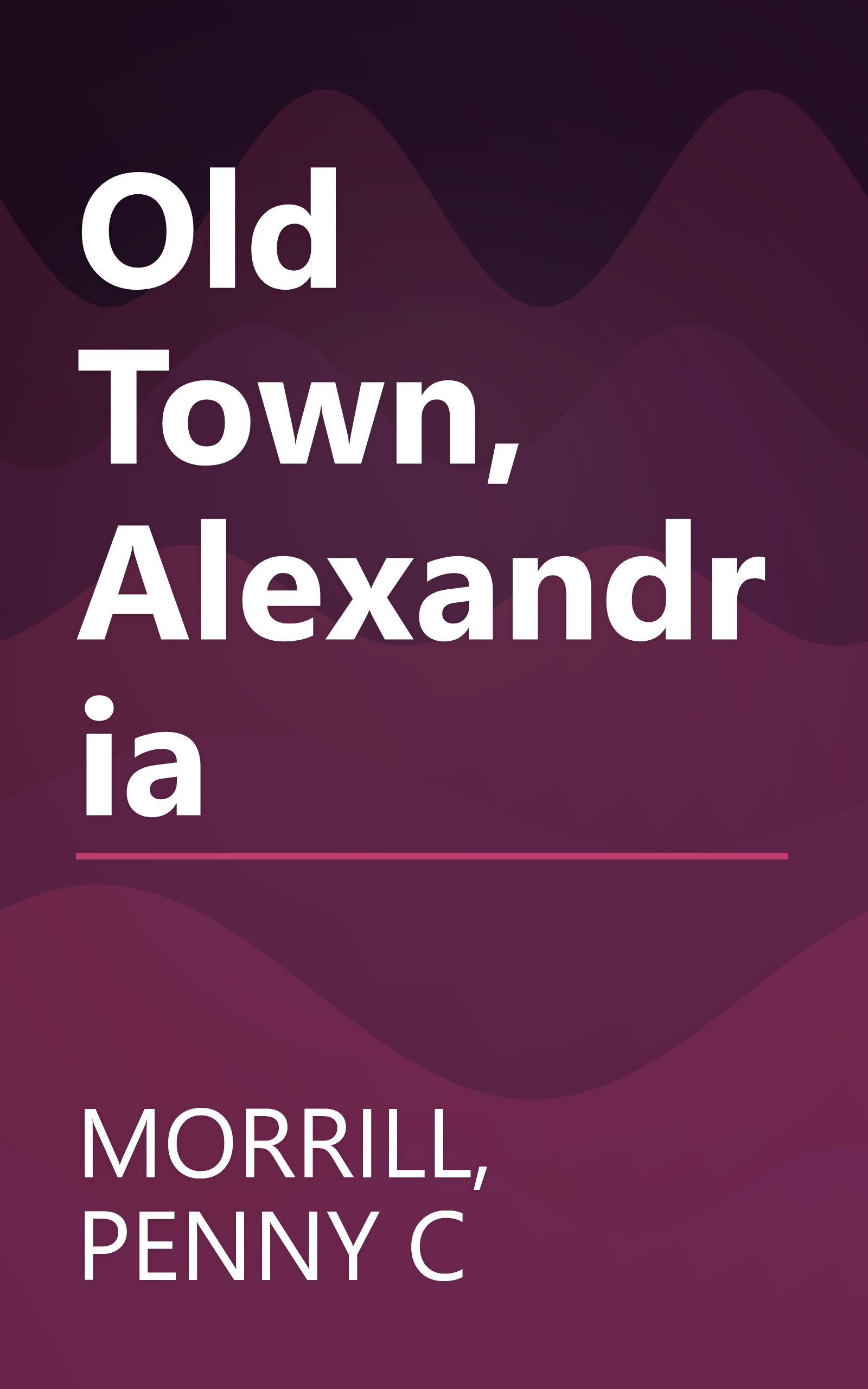 Old Town, Alexandria book cover