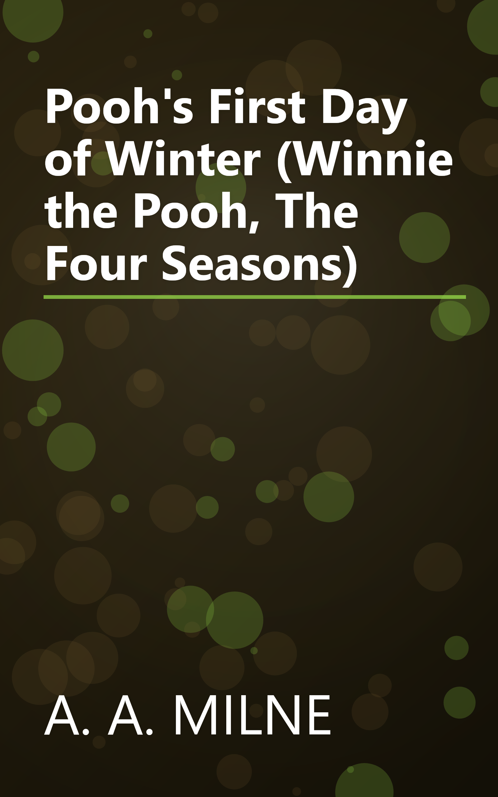 Pooh's First Day of Winter (Winnie the Pooh, The Four Seasons) book cover