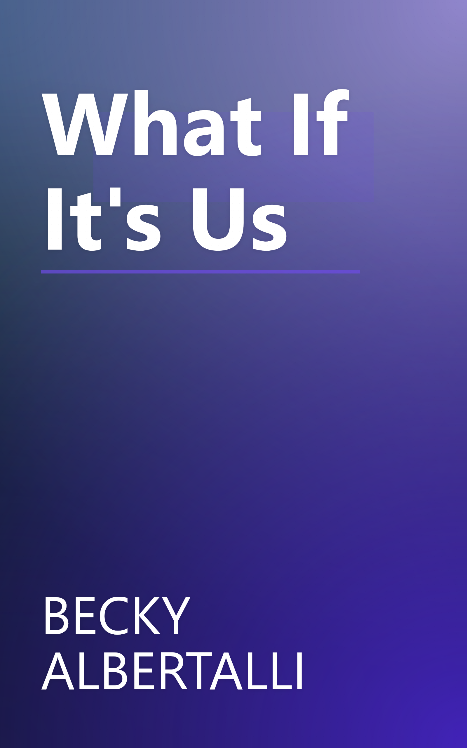 What If It's Us book cover