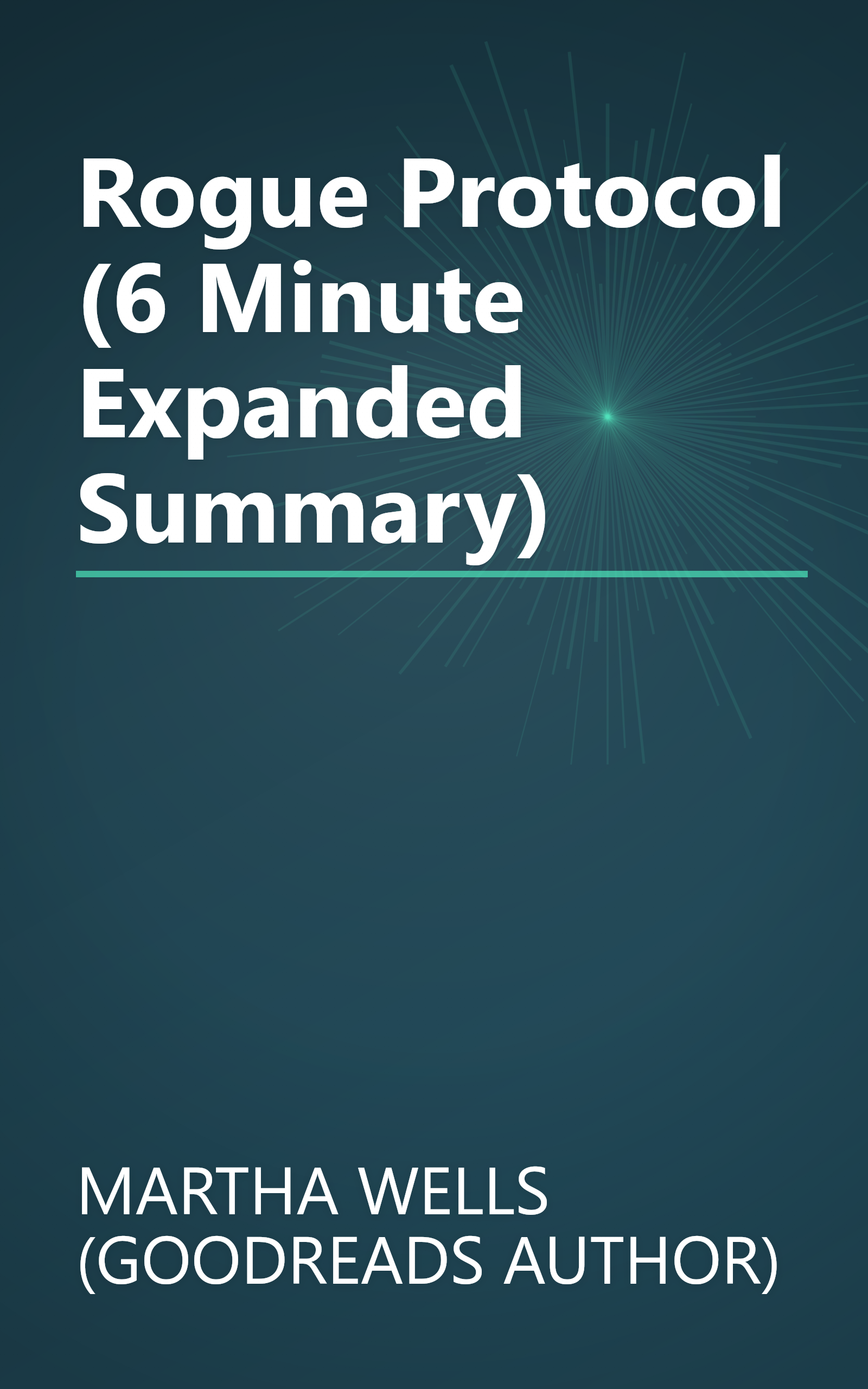 Rogue Protocol (6 Minute   Expanded Summary) book cover
