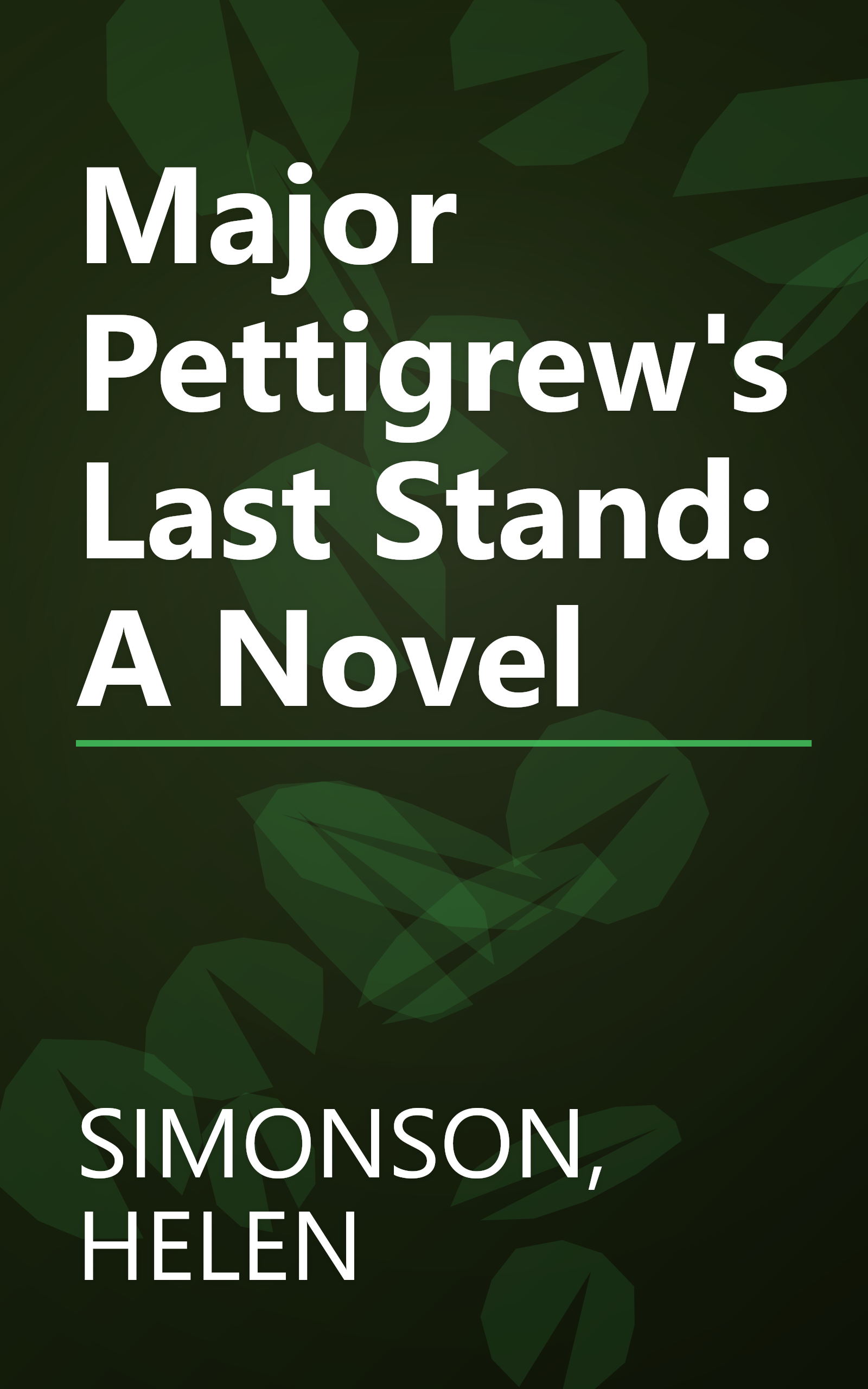 Major Pettigrew's Last Stand: A Novel book cover
