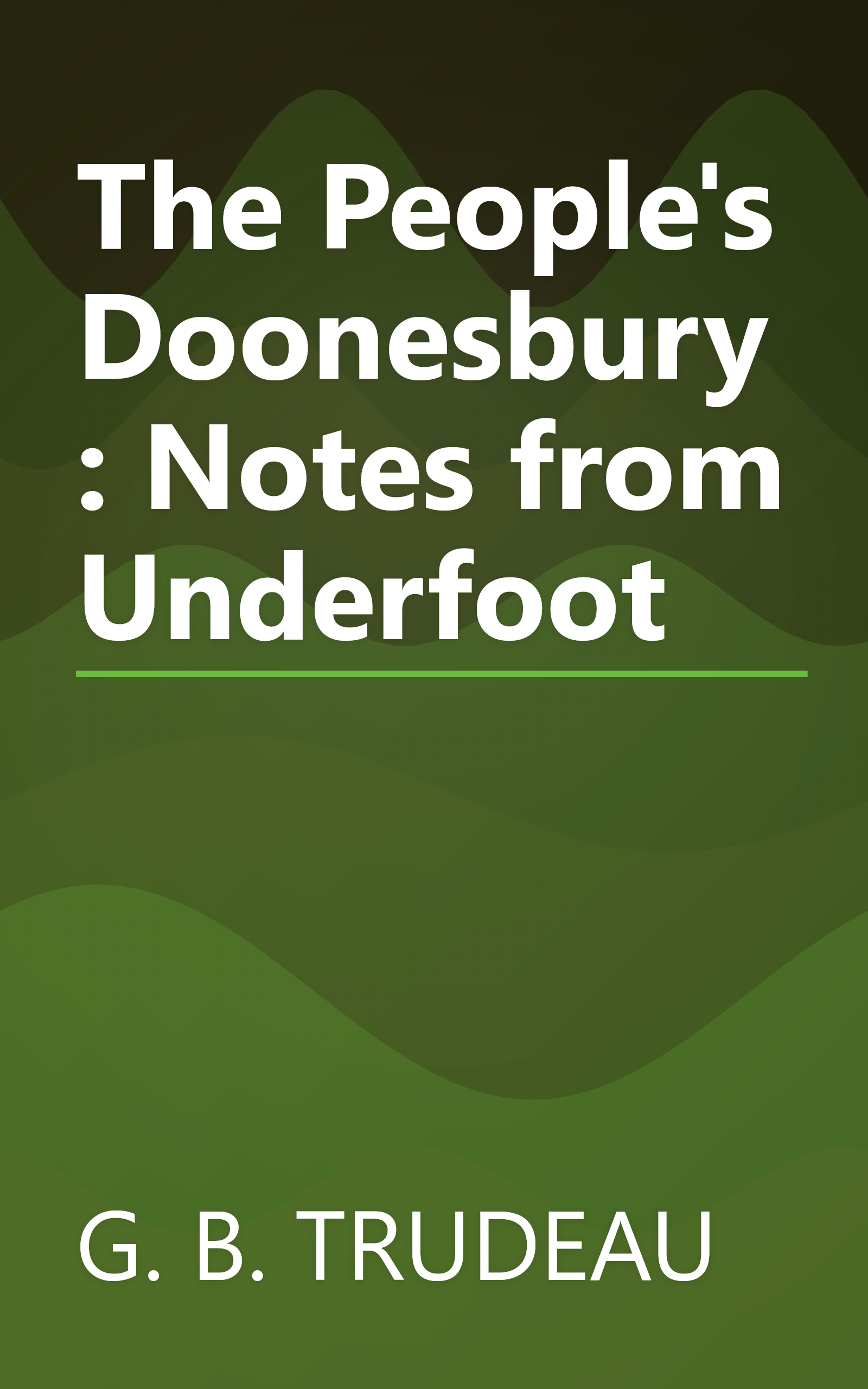 The People's Doonesbury: Notes from Underfoot book cover
