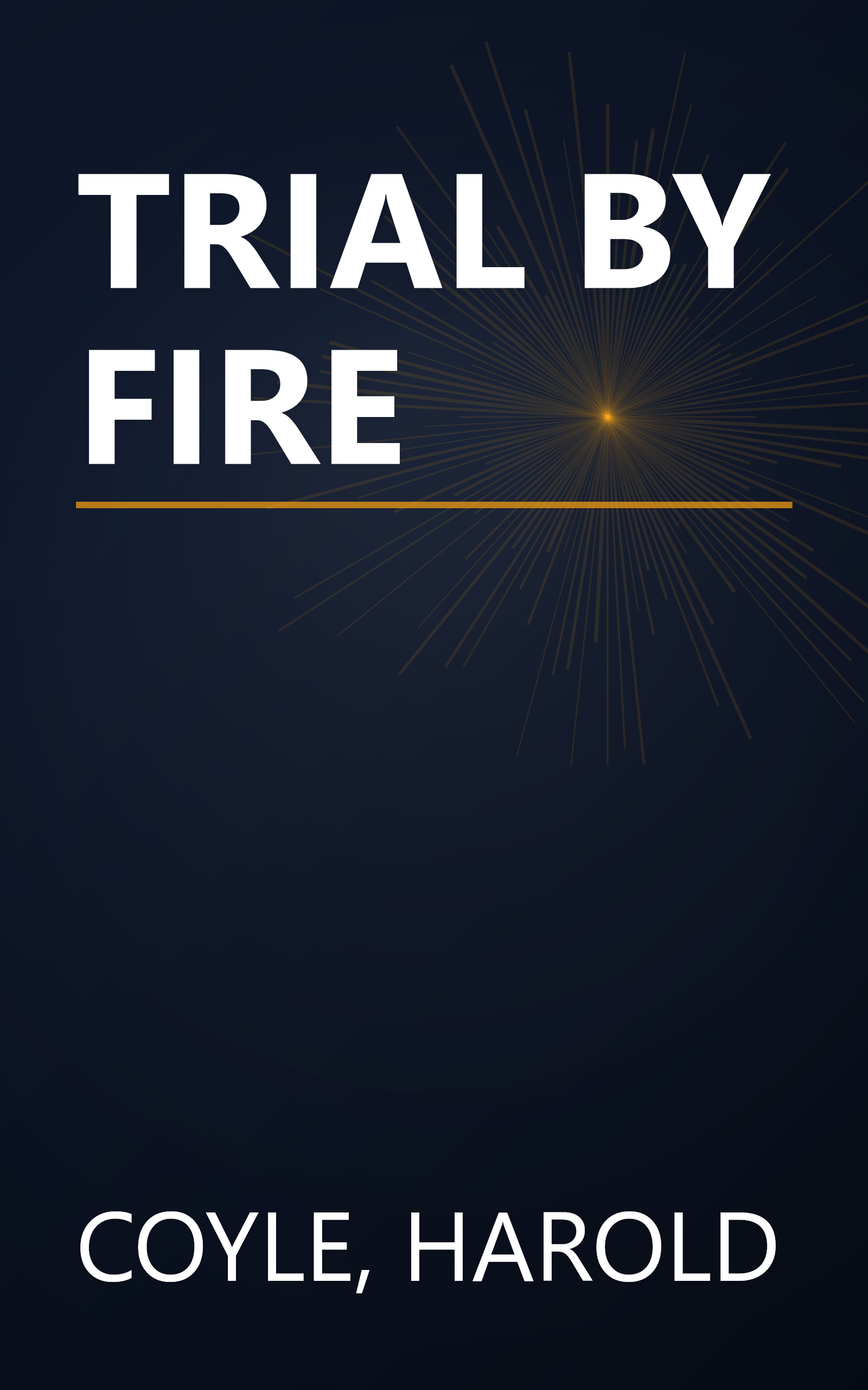 TRIAL BY FIRE book cover