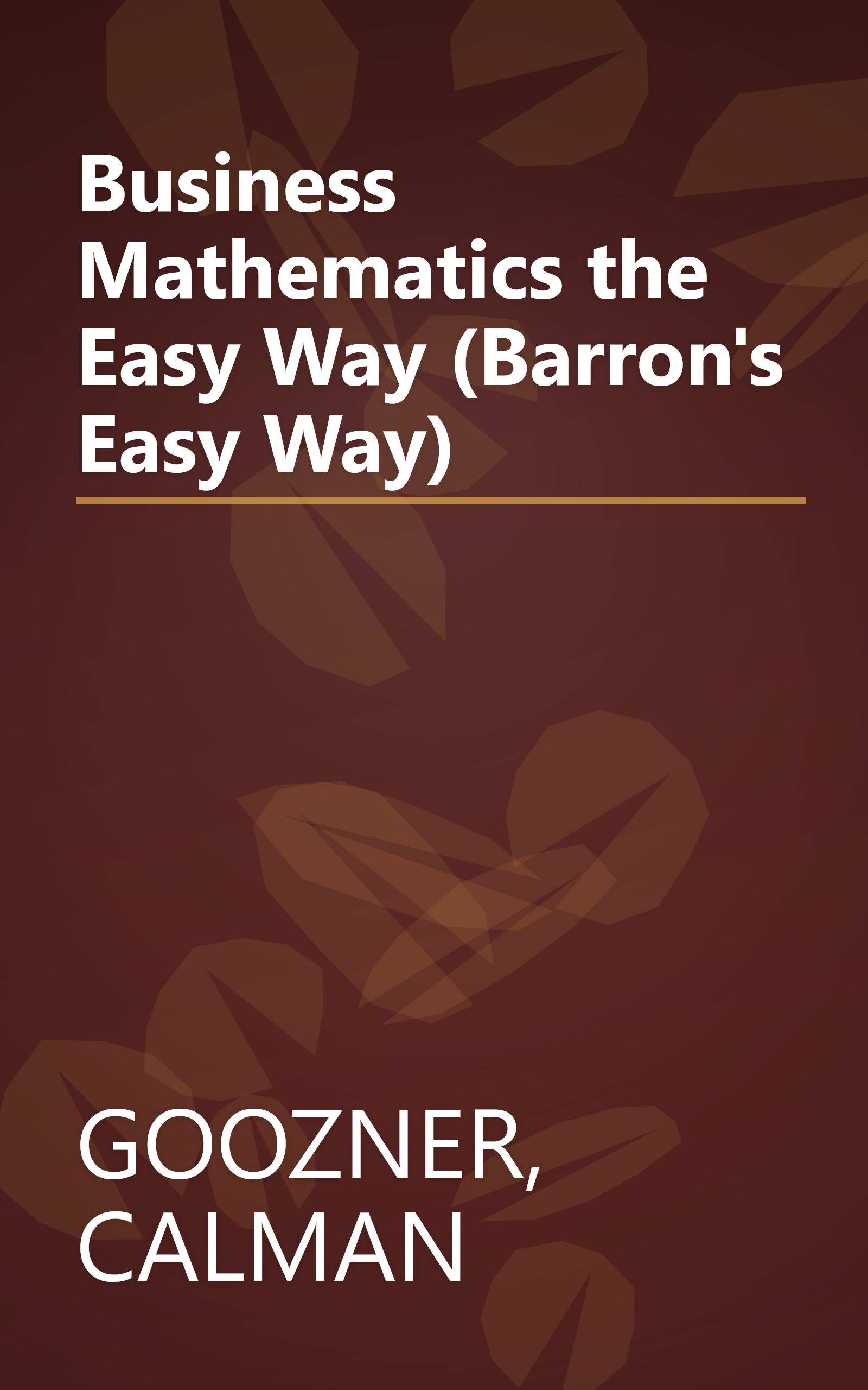 Business Mathematics the Easy Way (Barron's Easy Way) book cover