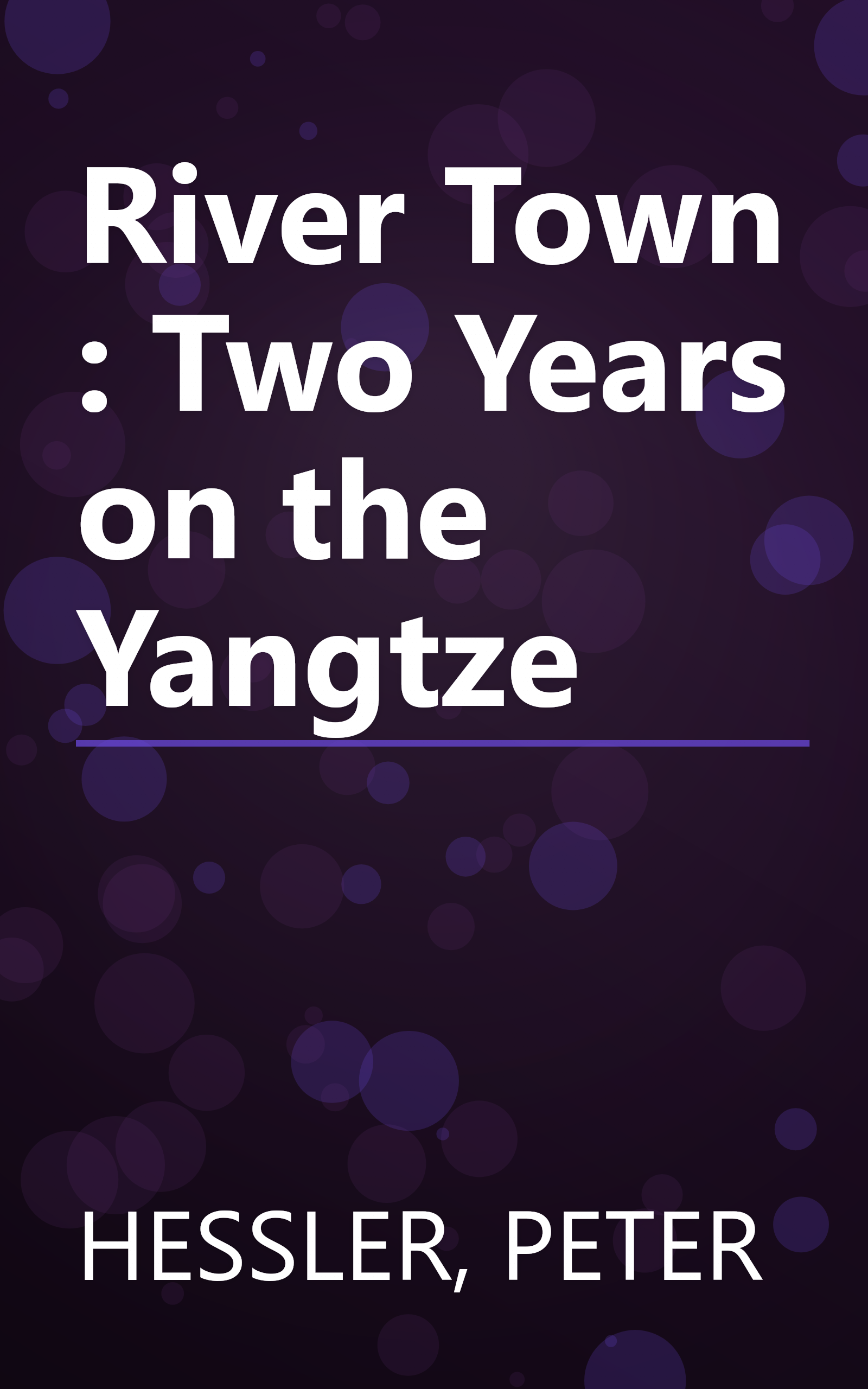 River Town : Two Years on the Yangtze book cover