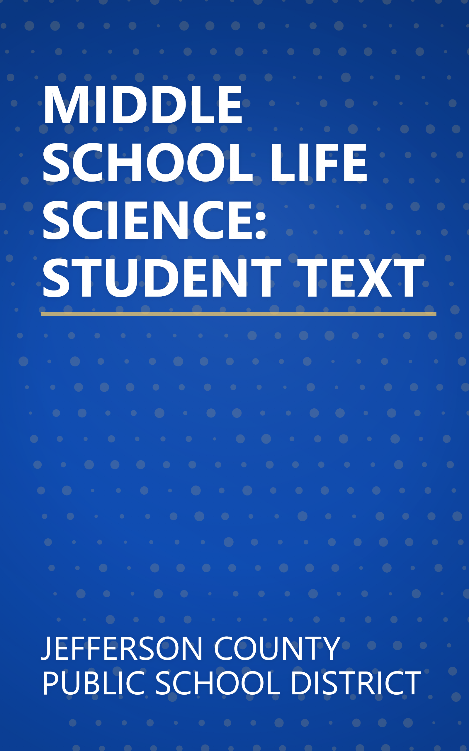 MIDDLE SCHOOL LIFE SCIENCE: STUDENT TEXT book cover