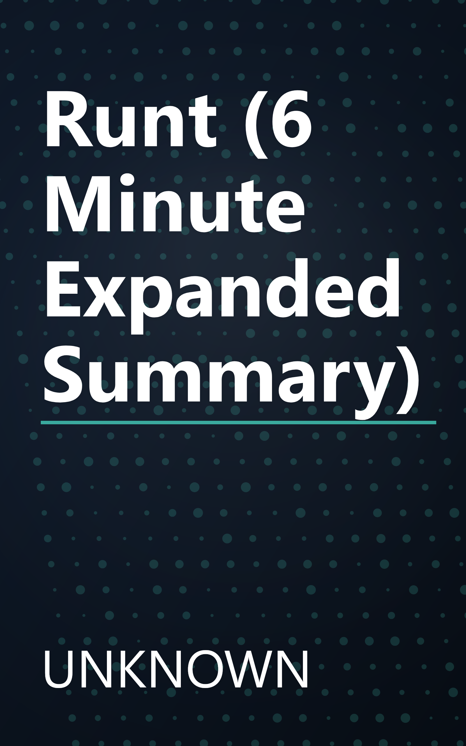 Runt (6 Minute   Expanded Summary) book cover