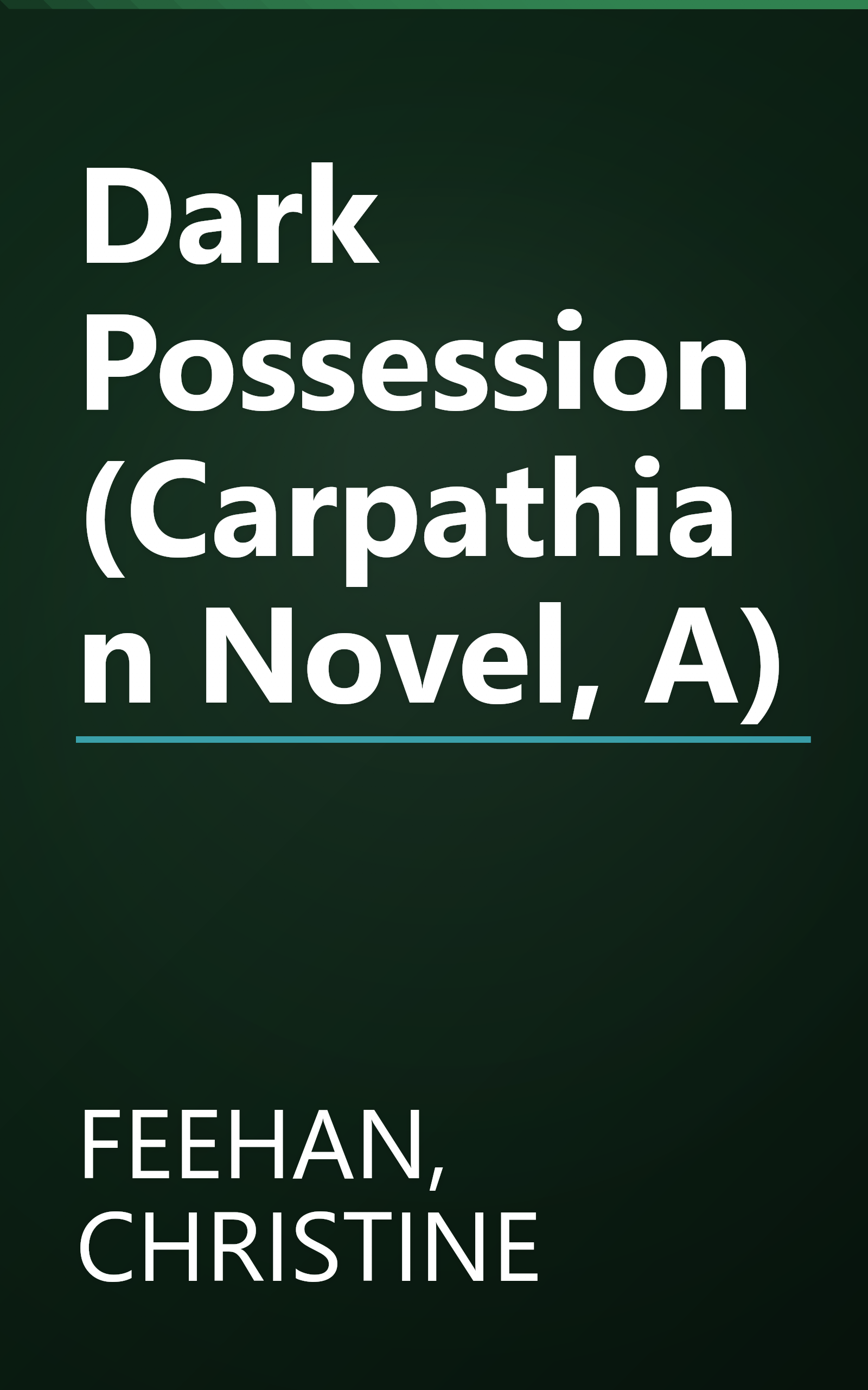 Dark Possession (Carpathian Novel, A) book cover