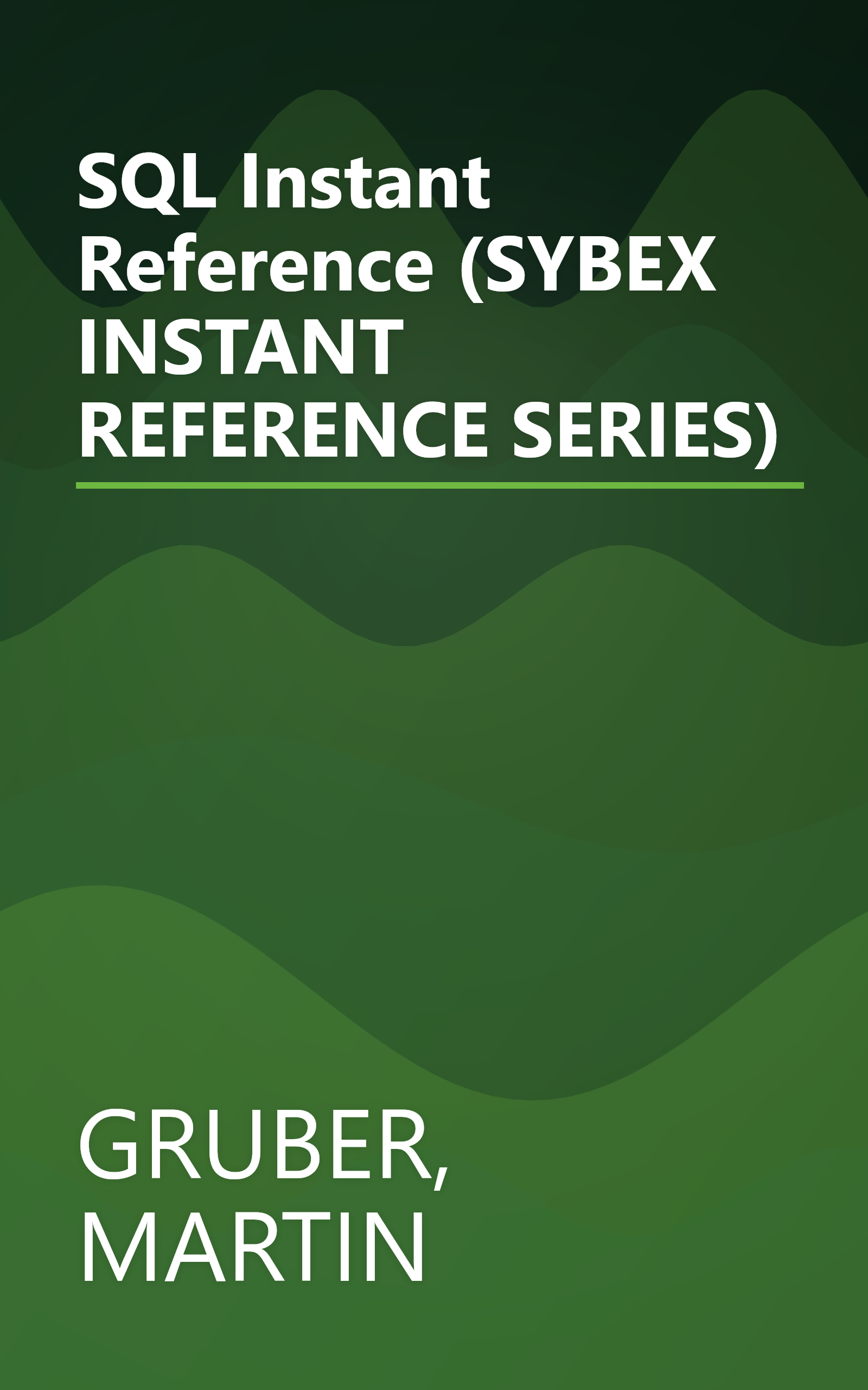 SQL Instant Reference (SYBEX INSTANT REFERENCE SERIES) book cover