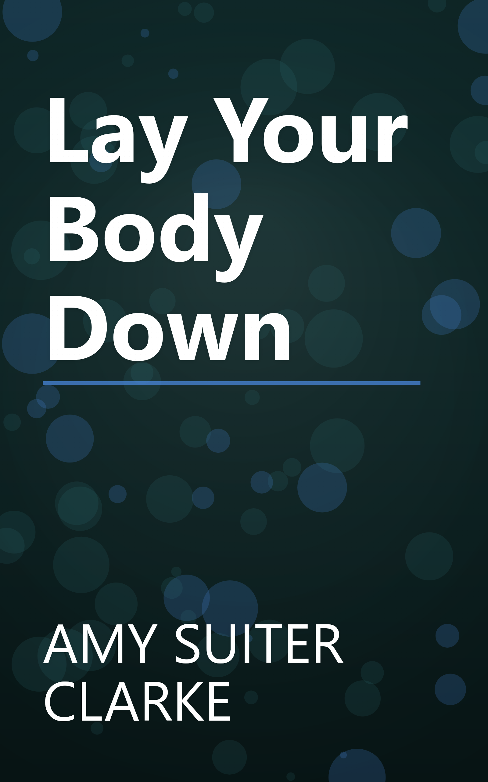 Lay Your Body Down book cover
